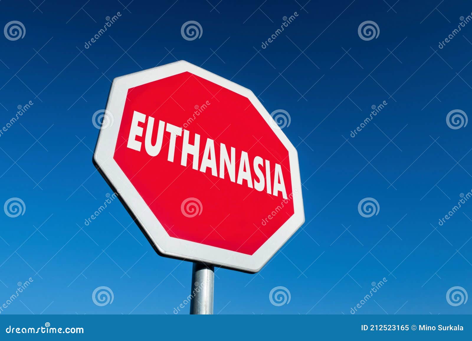 Stop Sign with EUTHANASIA Test To Protest Against Voluntary Suicide in ...