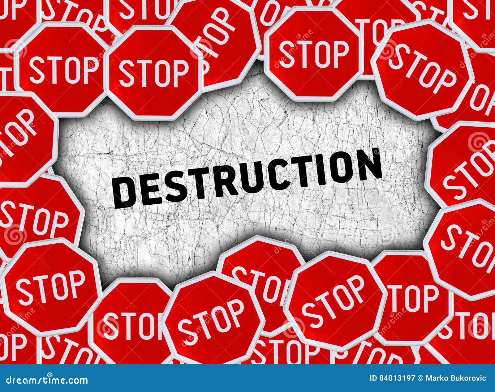 Stop Sign and Word Destruction Stock Image - Image of warning, culture ...