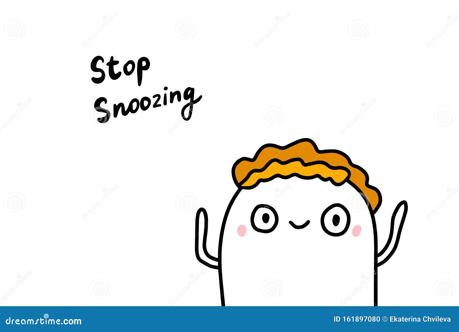 Stop Snoozing Hand Drawn Vector Illustration In Cartoon Comic Style ...