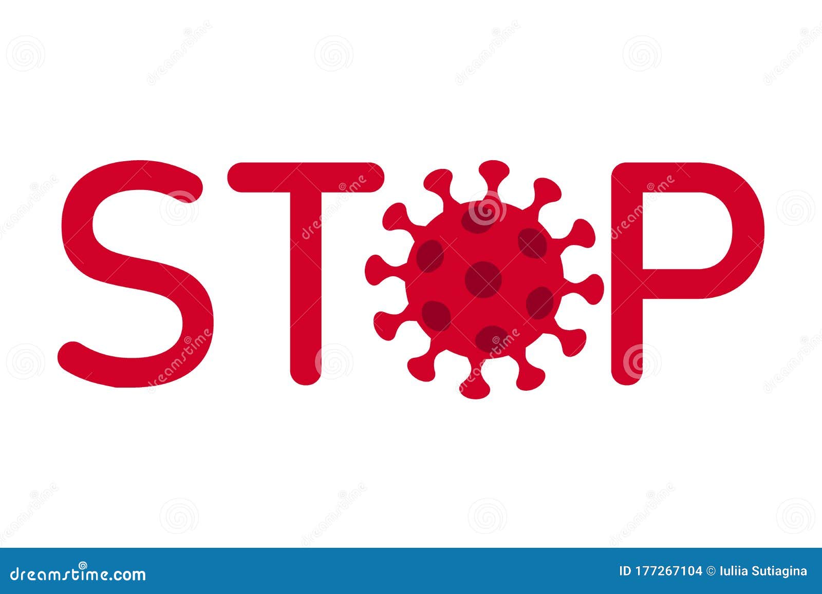 Stop Virus. Word Stop in Relation To Coronavirus. Restriction ...