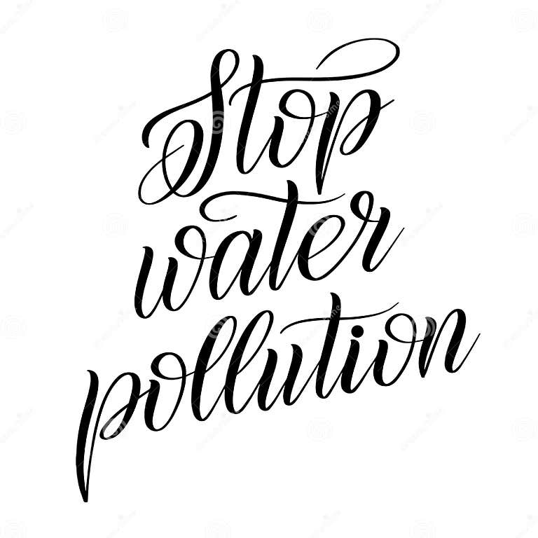 Stop Water Pollution. Script Lettering. Stock Vector - Illustration of ...