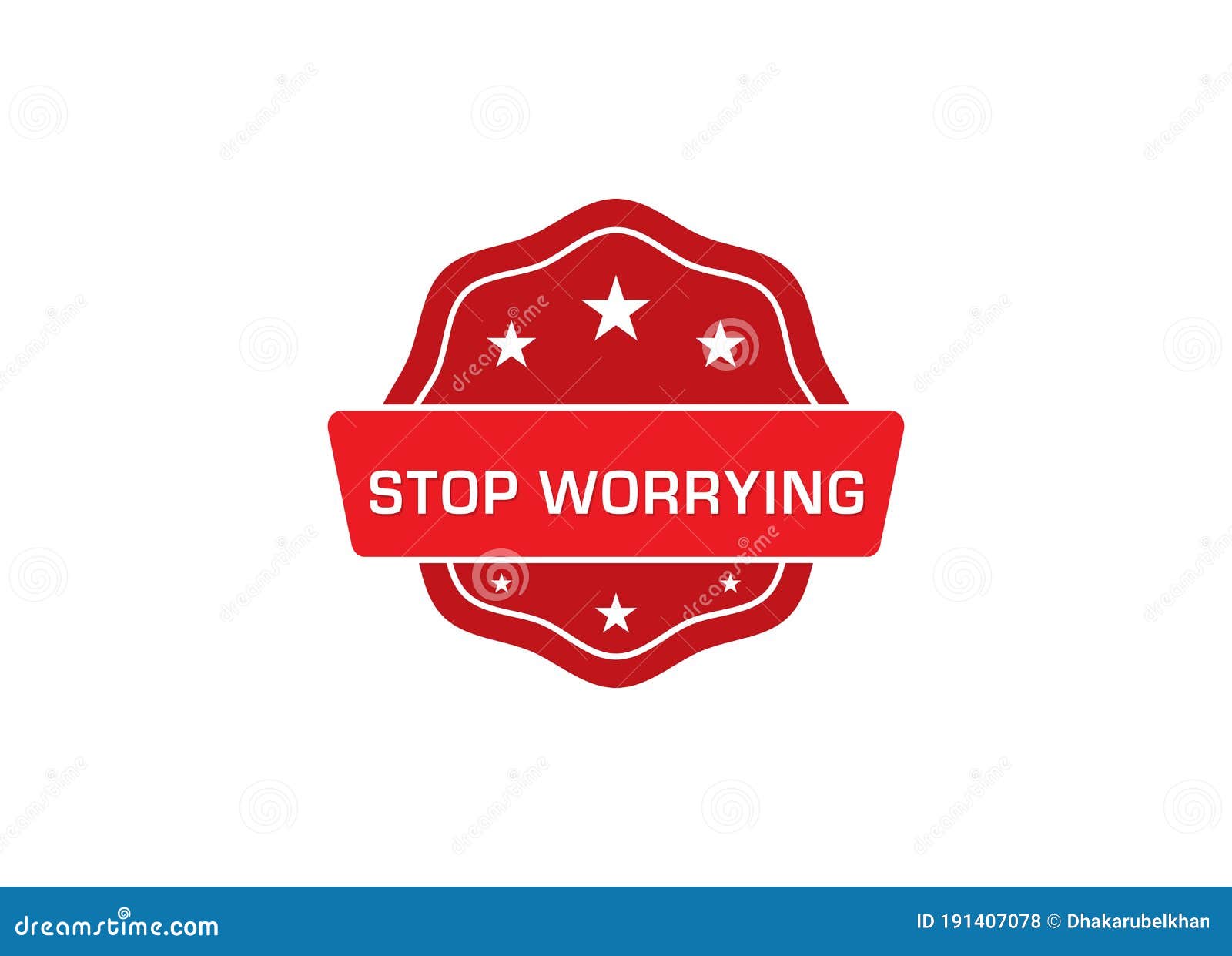 Stop Worrying Label Sticker, Stop Worrying Badge Sign Stock Vector ...