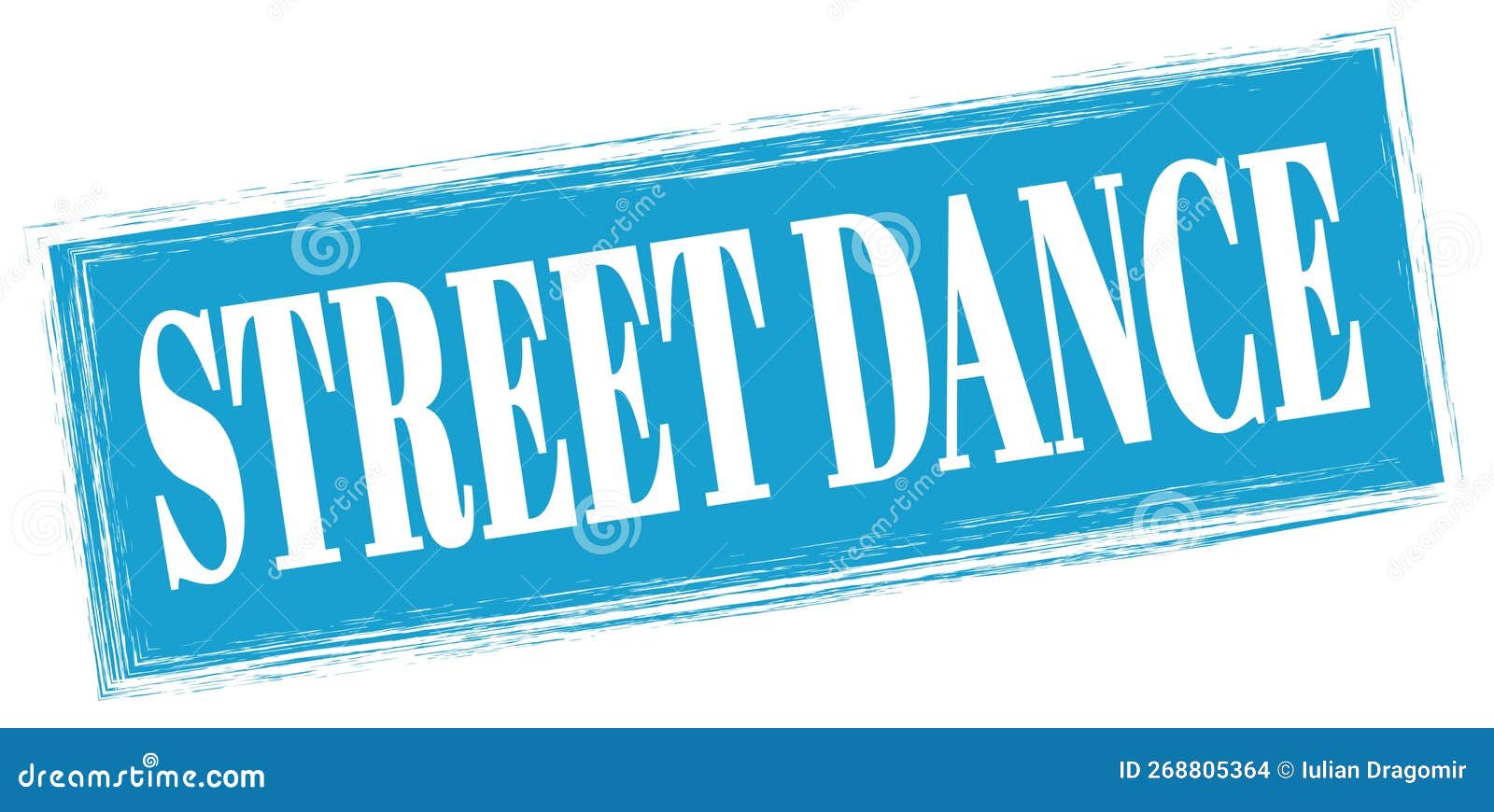 STREET DANCE Text Written on Blue Stamp Sign Stock Illustration ...