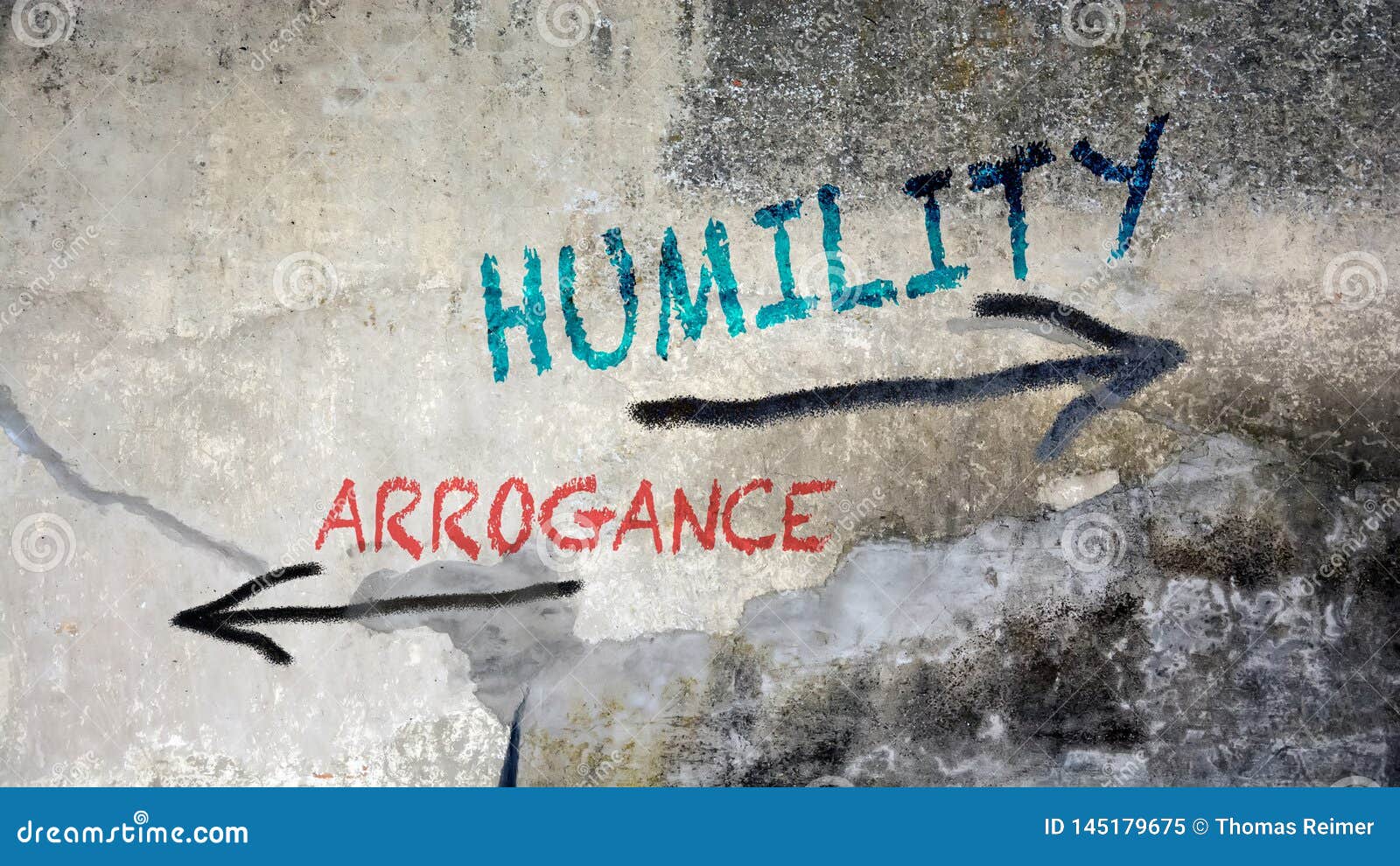 Street Graffiti Humility Versus Arrogance Stock Image - Image of ...
