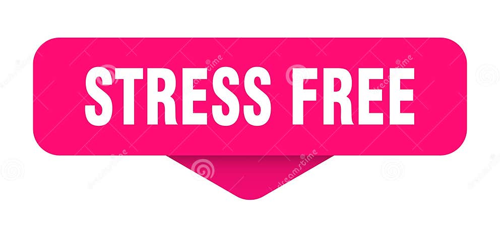 Stress Free Sticker. Stress Free Sign on Transparent Background Stock ...