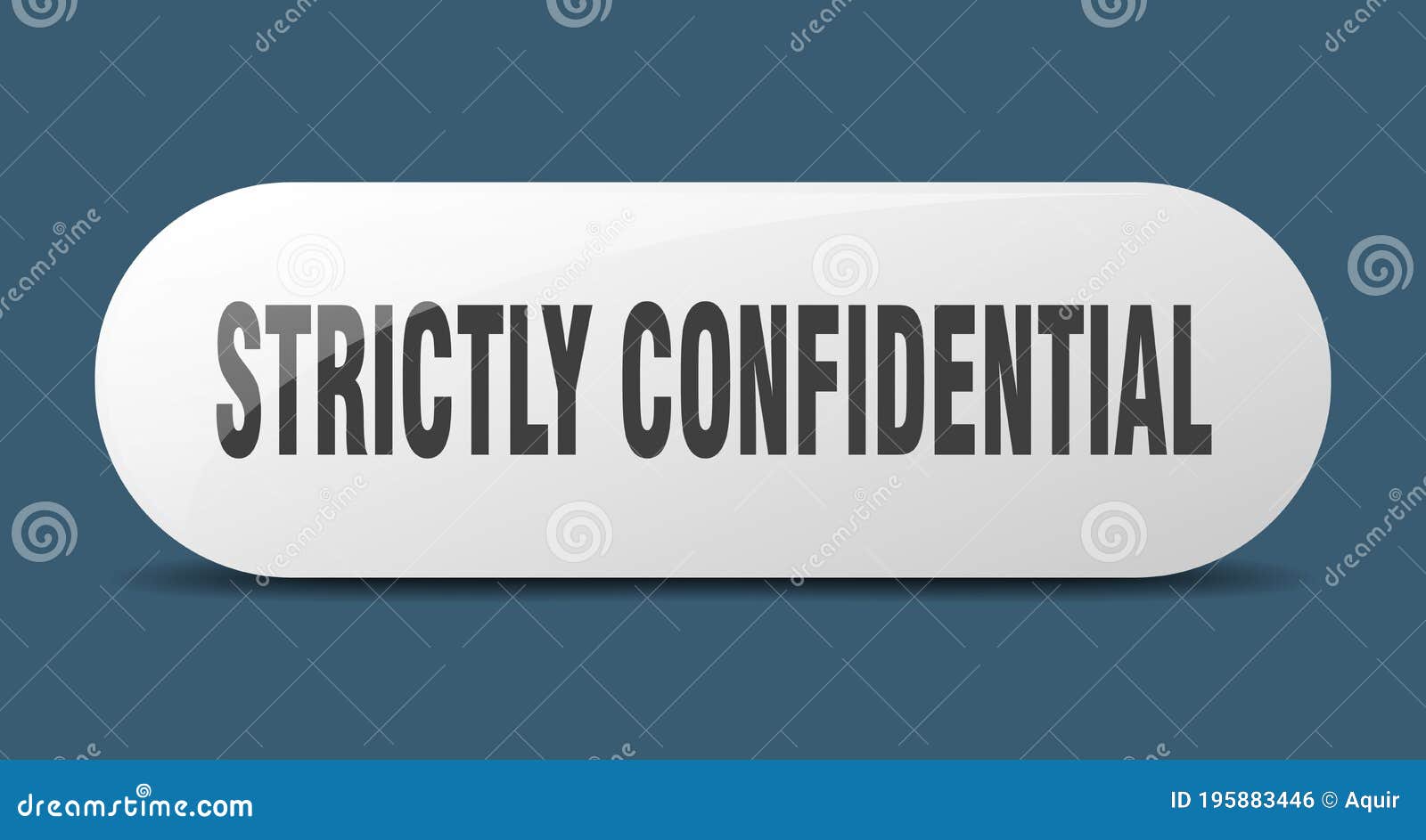 Strictly Confidential Button. Sticker. Banner. Rounded Glass Sign Stock ...