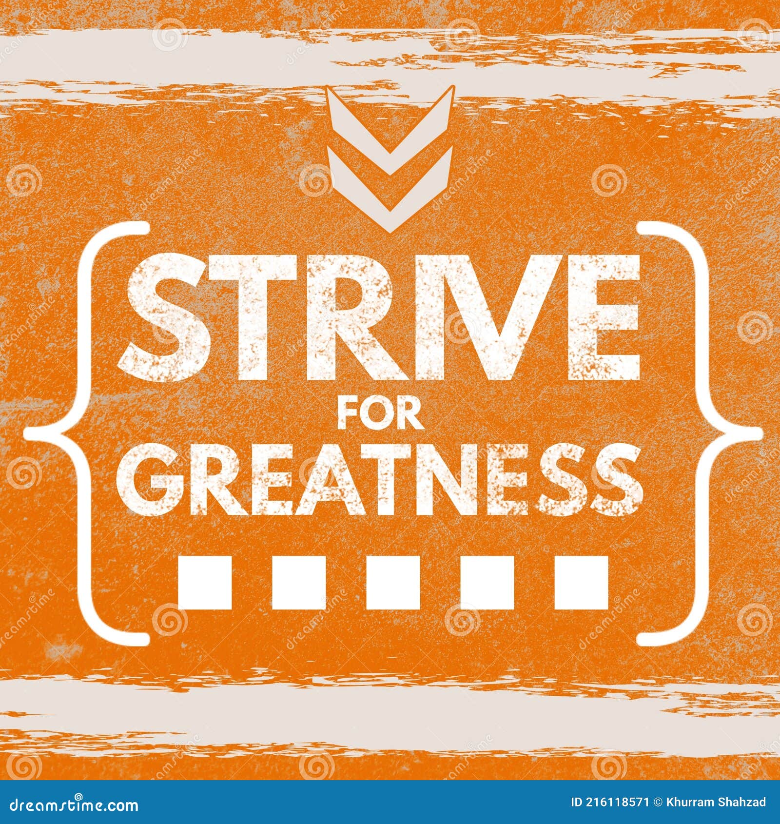 Strive for Greatness - Short Motivational and Inspirational Quote Stock ...