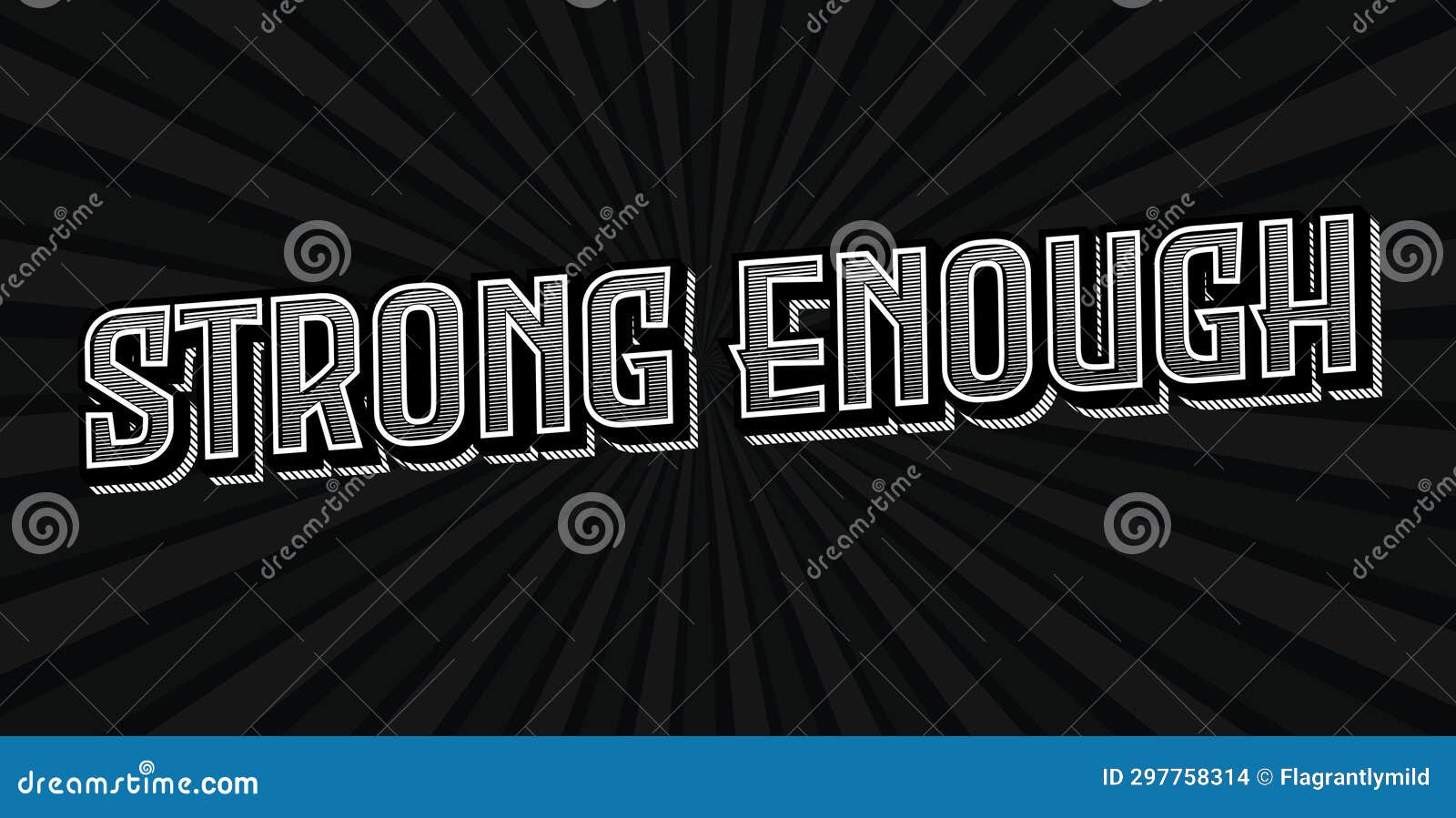 Strong Enough Black and White Retro Style Text Design Stock ...