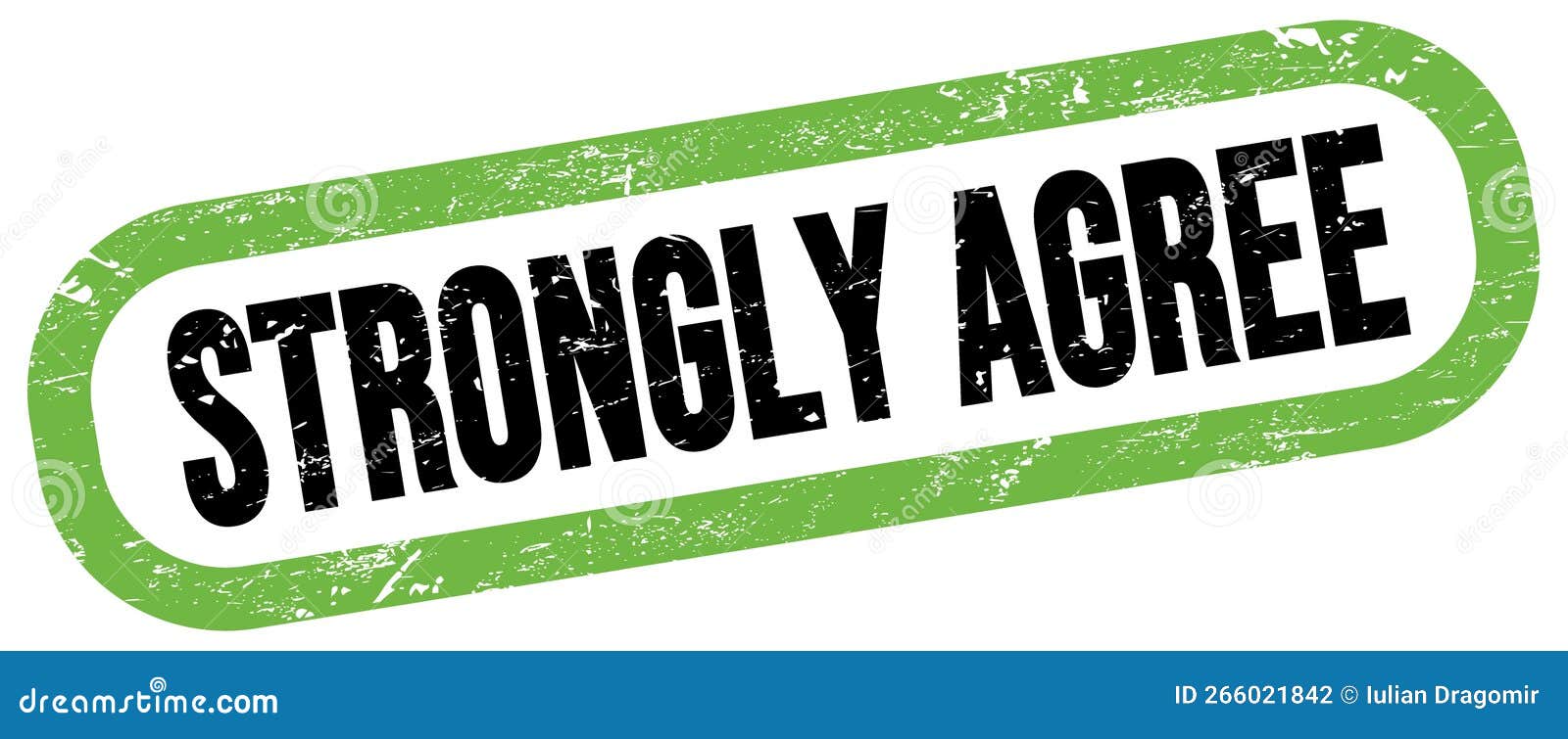 STRONGLY AGREE, Text Written on Green-black Stamp Sign Stock ...
