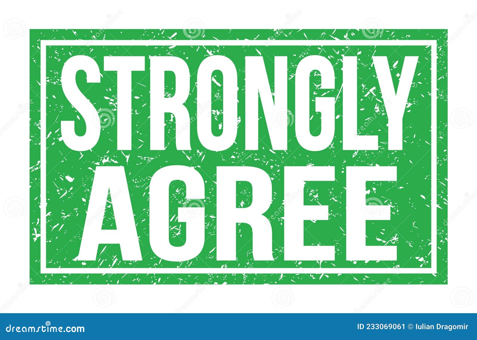 STRONGLY AGREE, Words on Green Rectangle Stamp Sign Stock Illustration ...