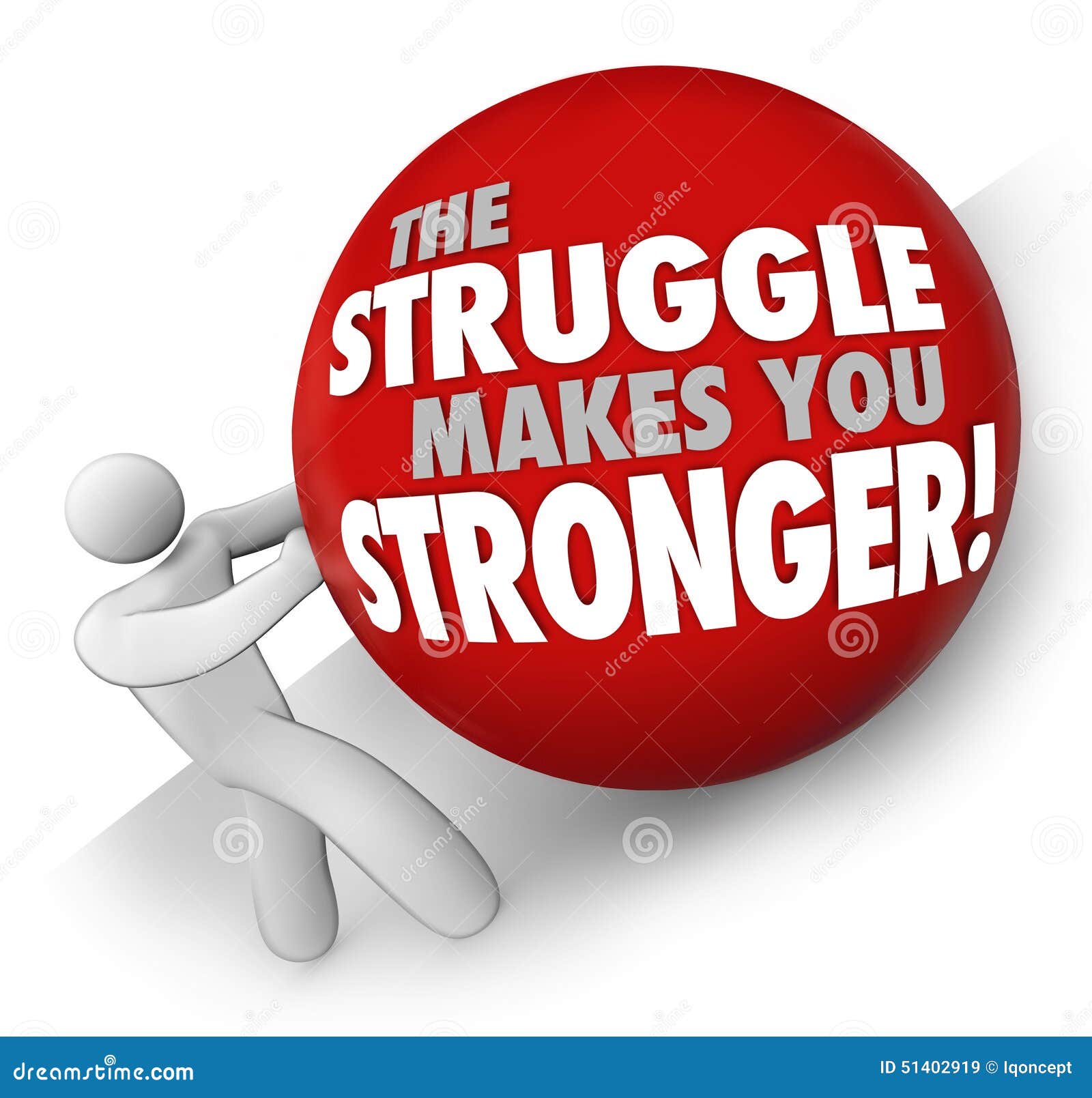 Struggle Makes You Stronger Man Pushing Ball Hard Work Strength Stock ... Struggle Makes You Stronger Man Pushing Ball Hard Work Strength Stock ...