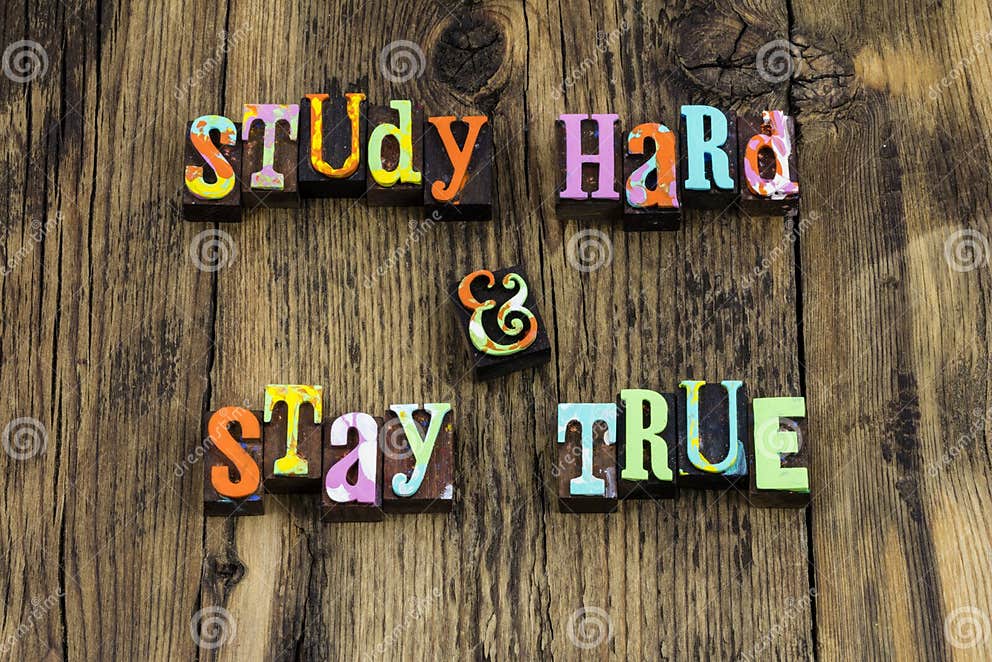 Study Hard Stay True Honest Responsible Respectable Education Stock ...