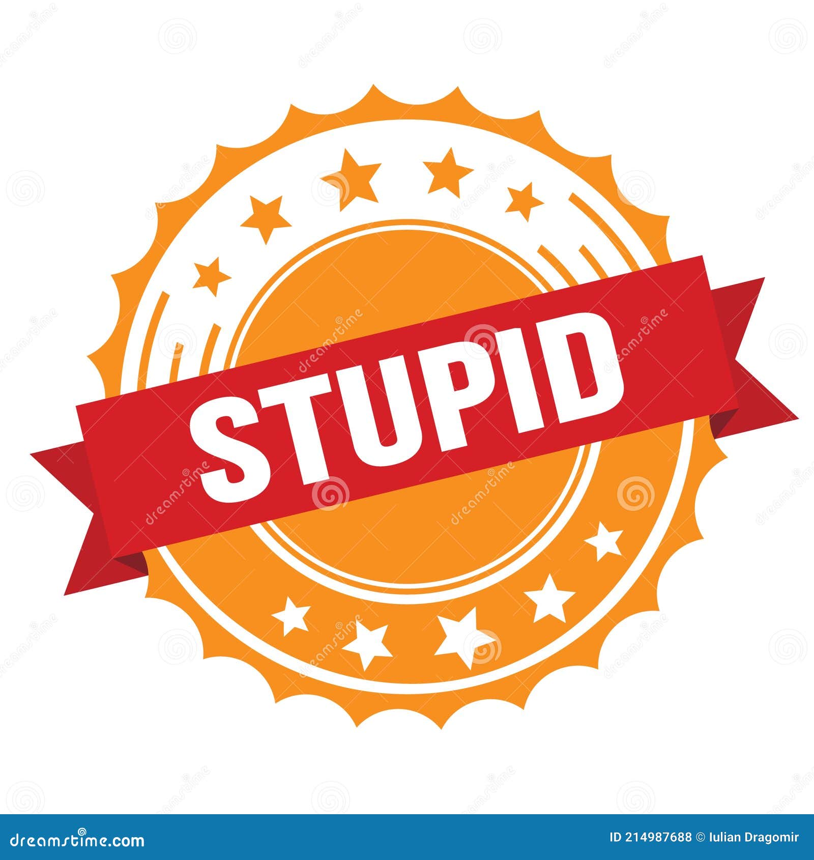 STUPID Text on Red Orange Ribbon Stamp Stock Illustration ...