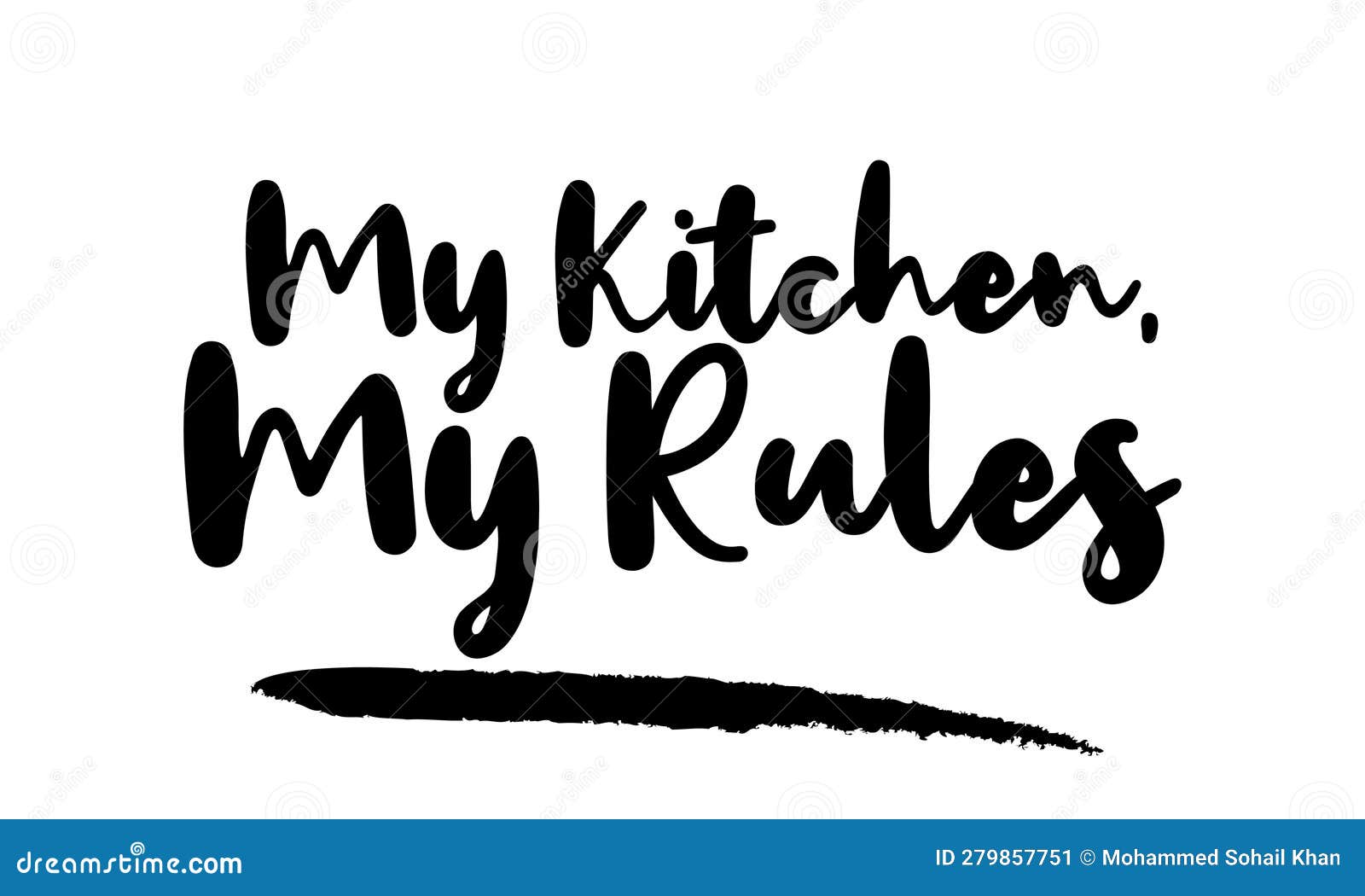 My Kitchen, My Rules Stylish Text Typography Lettering Phrase Vector ...