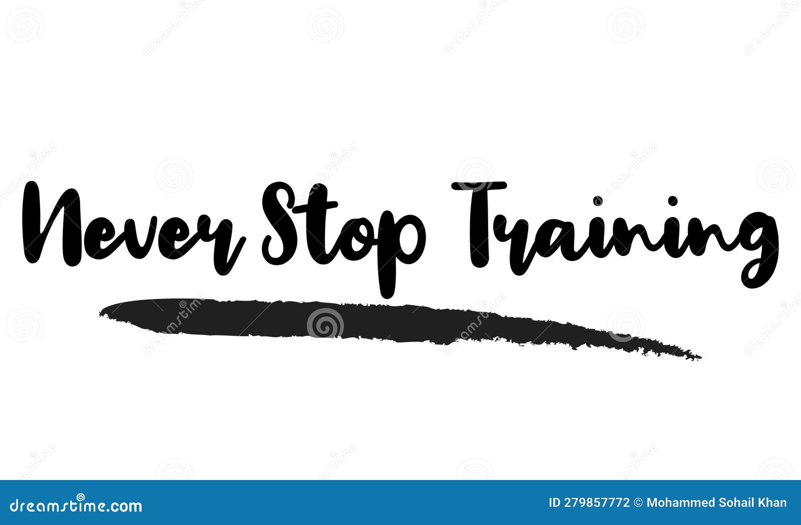 Never Stop Training Stylish Text Typography Lettering Phrase Vector ...
