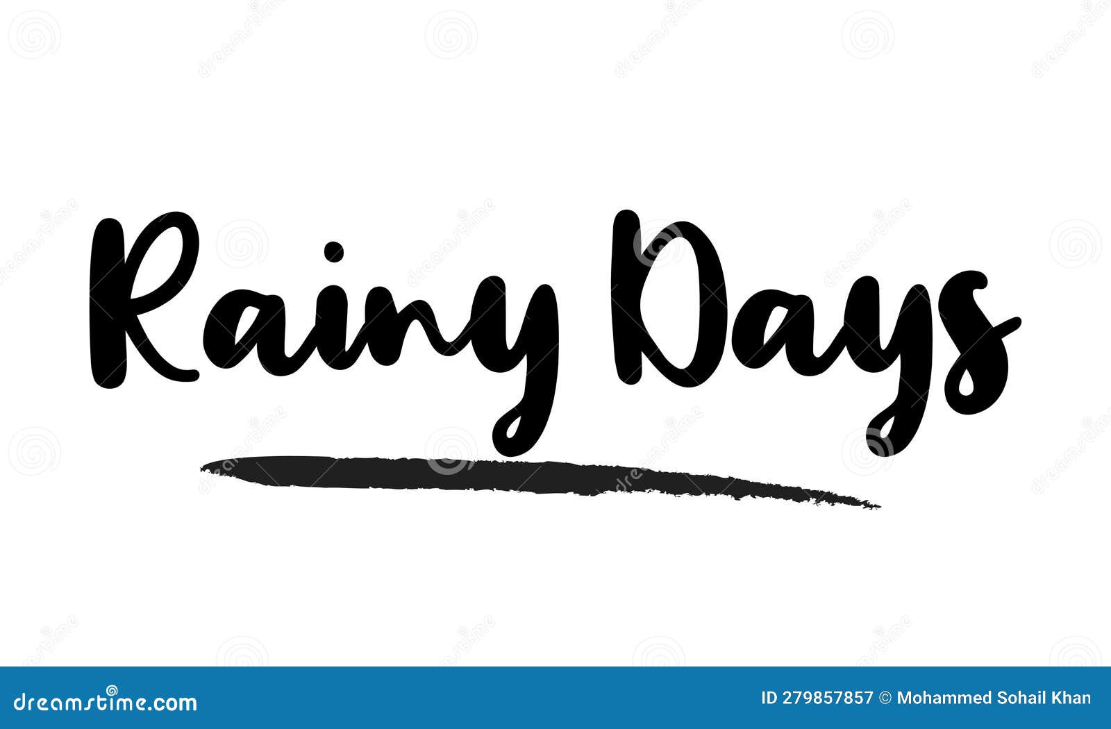 Rainy Days Stylish Text Typography Lettering Phrase Vector Design Stock ...