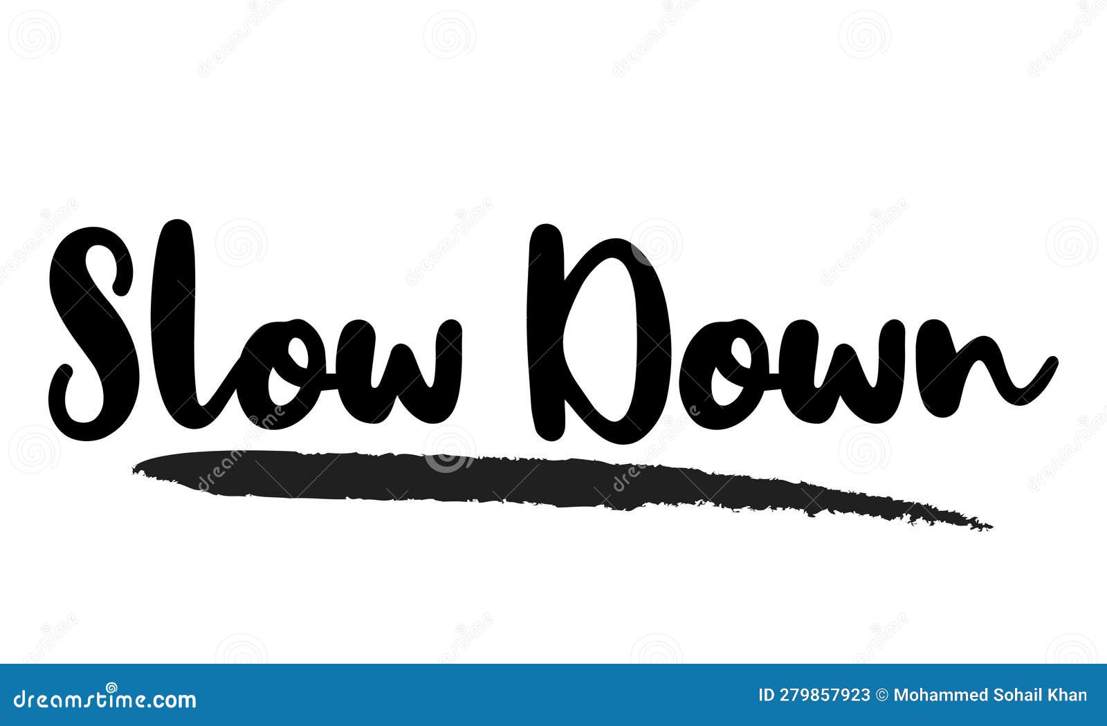 Slow Down Stylish Text Typography Lettering Phrase Vector Design Stock ...