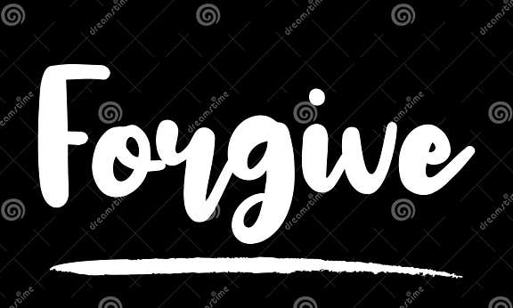 Forgive Stylish Text Typography Lettering Phrase Vector Design Stock ...