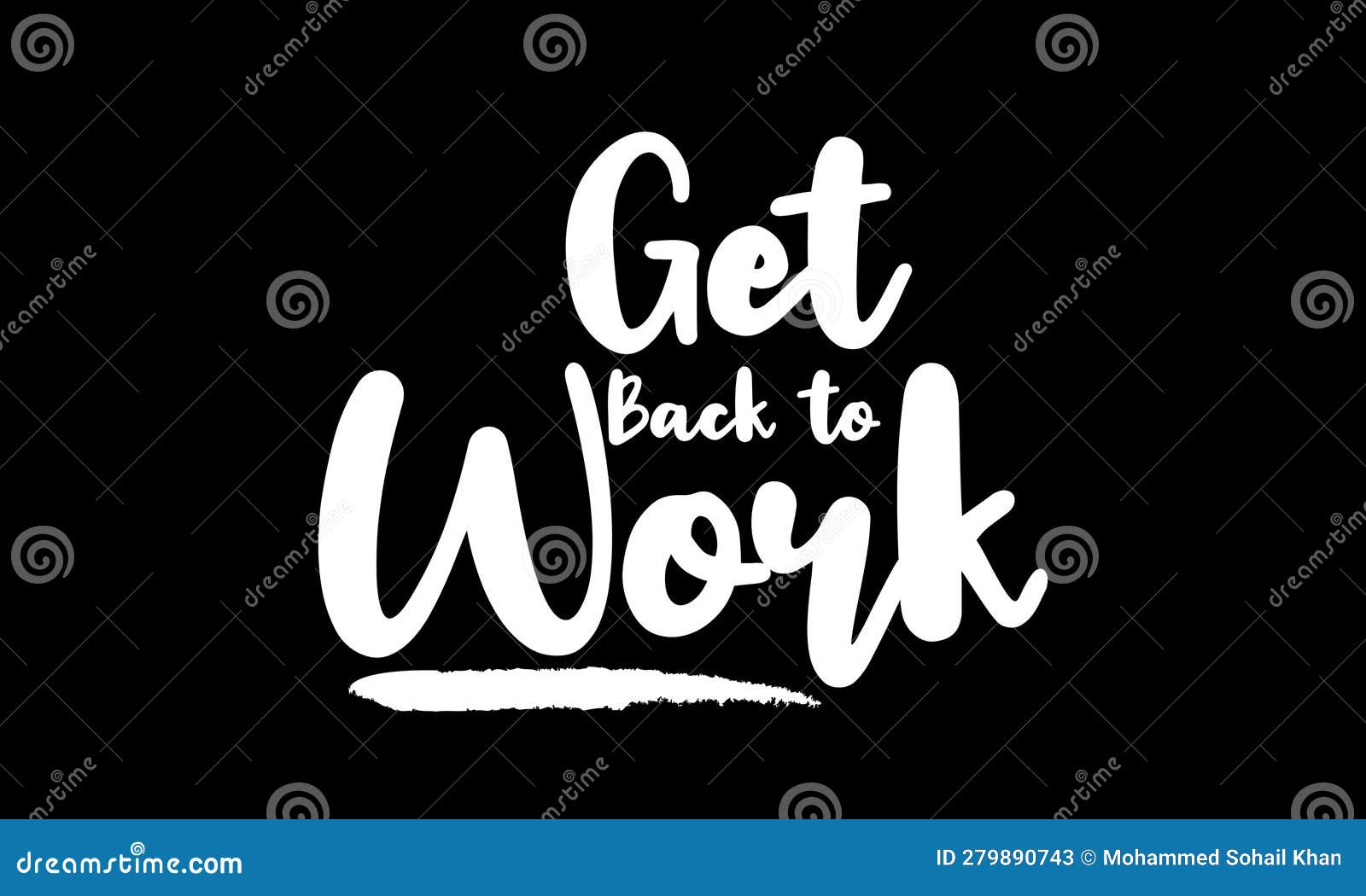 Get Back To Work Stylish Text Typography Lettering Phrase Vector Design ...