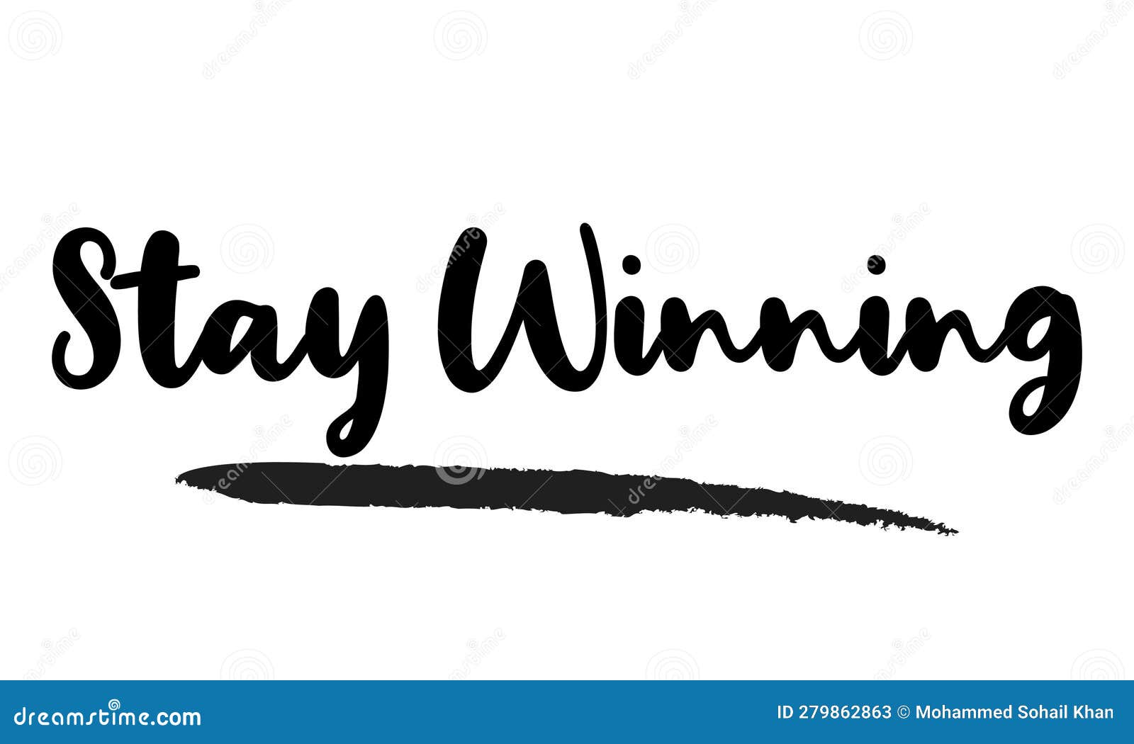 Stay Winning Stylish Text Typography Lettering Phrase Vector Design ...