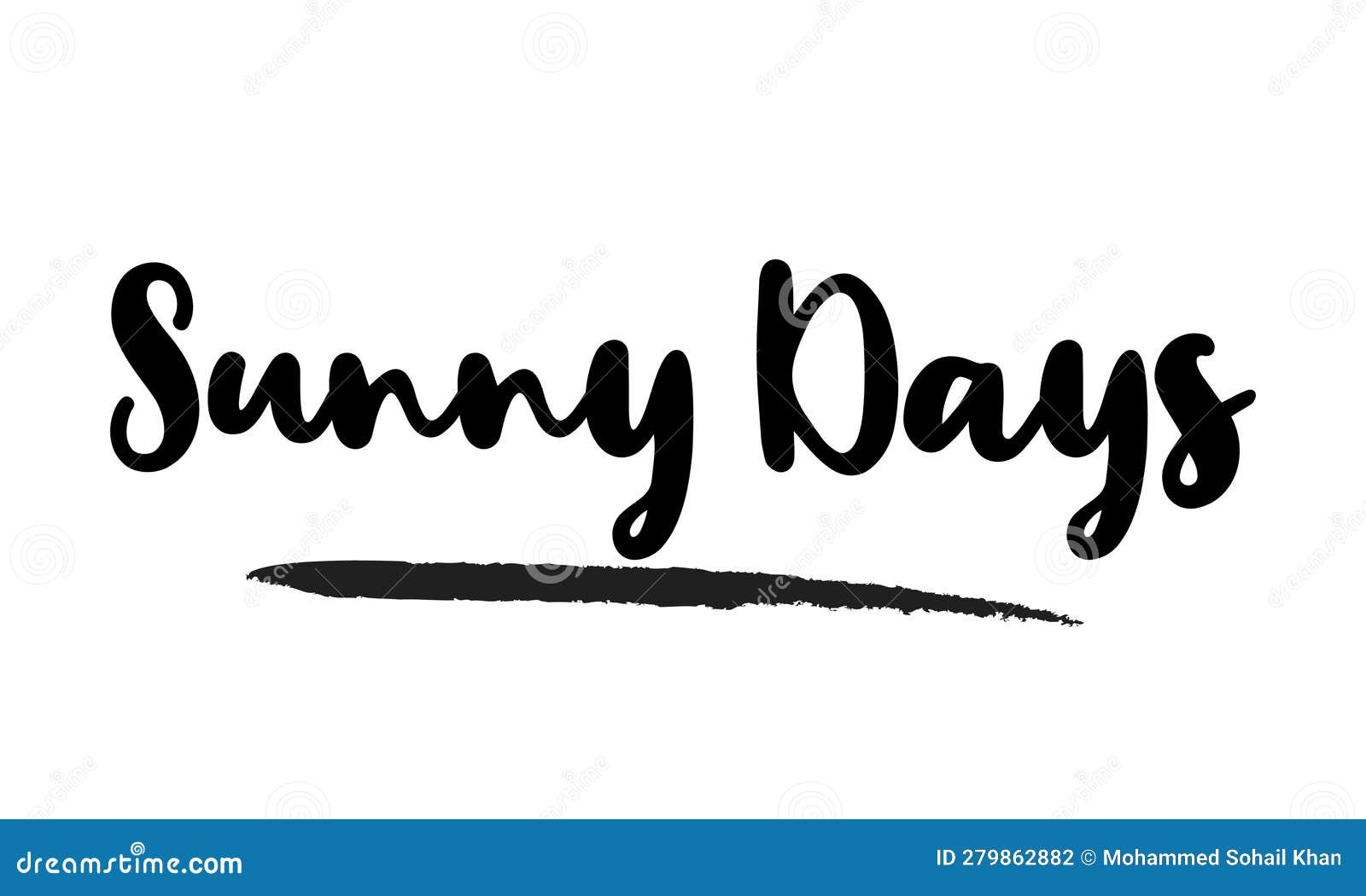 Sunny Days Stylish Text Typography Lettering Phrase Vector Design Stock ...