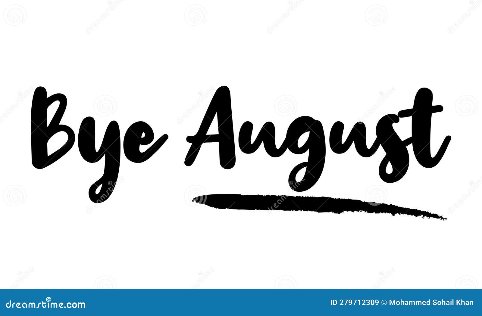 Bye August Stylish Typography Text Lettering Phrase Vector Design Stock ...