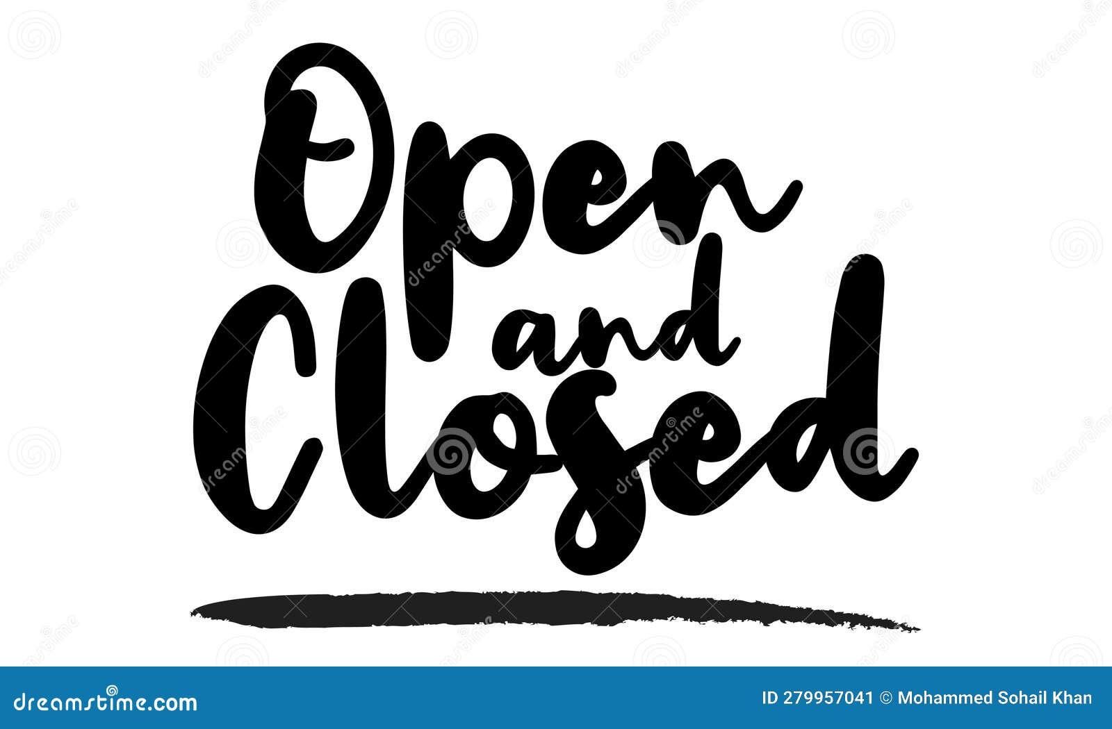 Open and Closed Stylish Typography Text Lettering Phrase Vector Design ...