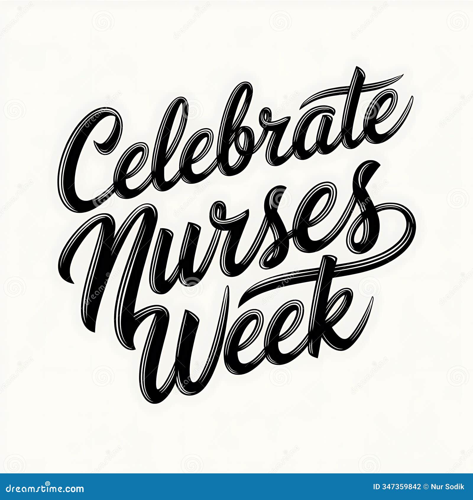 Celebrate Nurses Week a Hand Lettered Design Stock Illustration ...