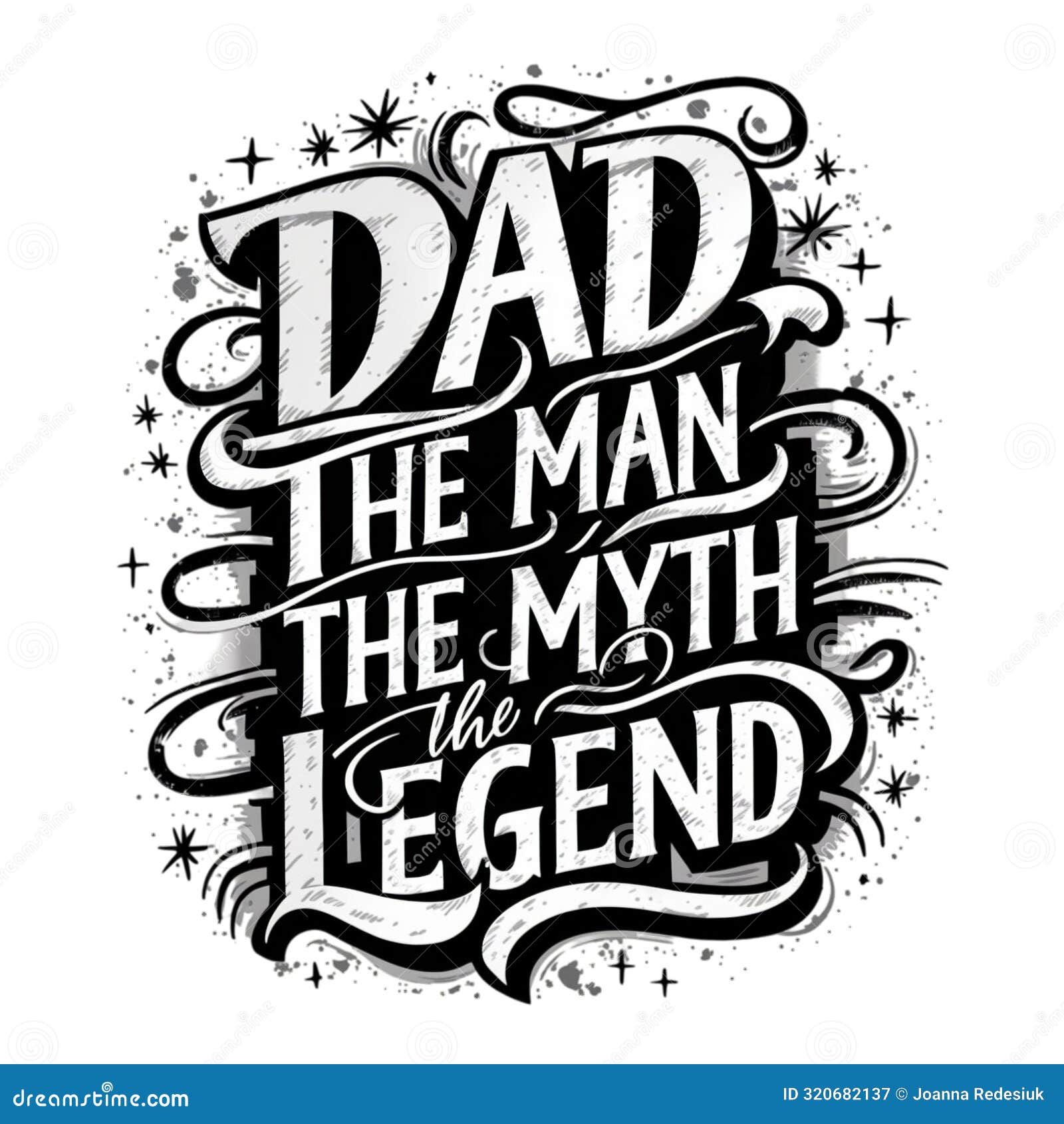 A Typographic Design Features the Phrase "DAD the MAN the MYTH the ...