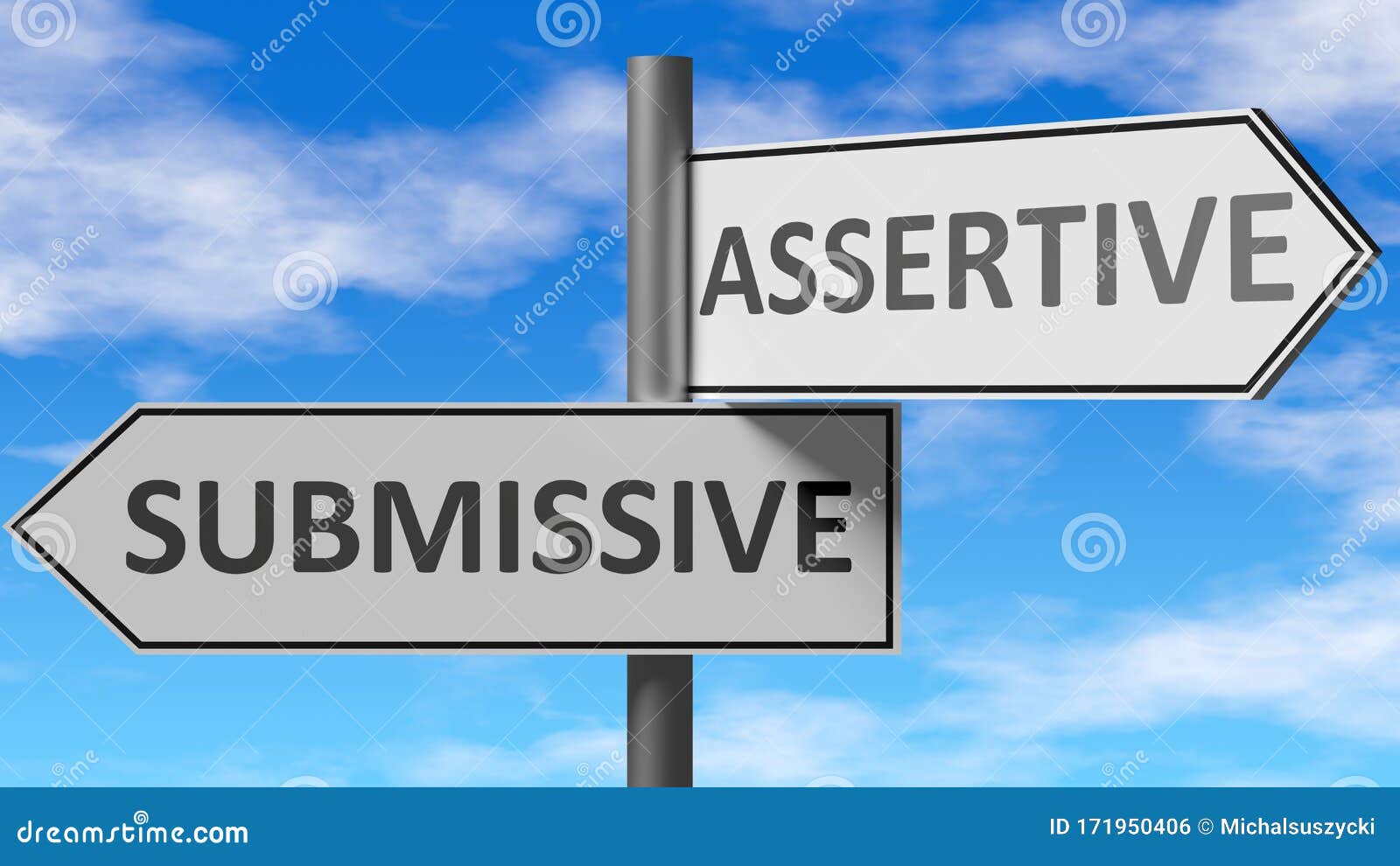 Submissive And Assertive As Different Choices In Life - Pictured As ... Submissive And Assertive As Different Choices In Life - Pictured As ...