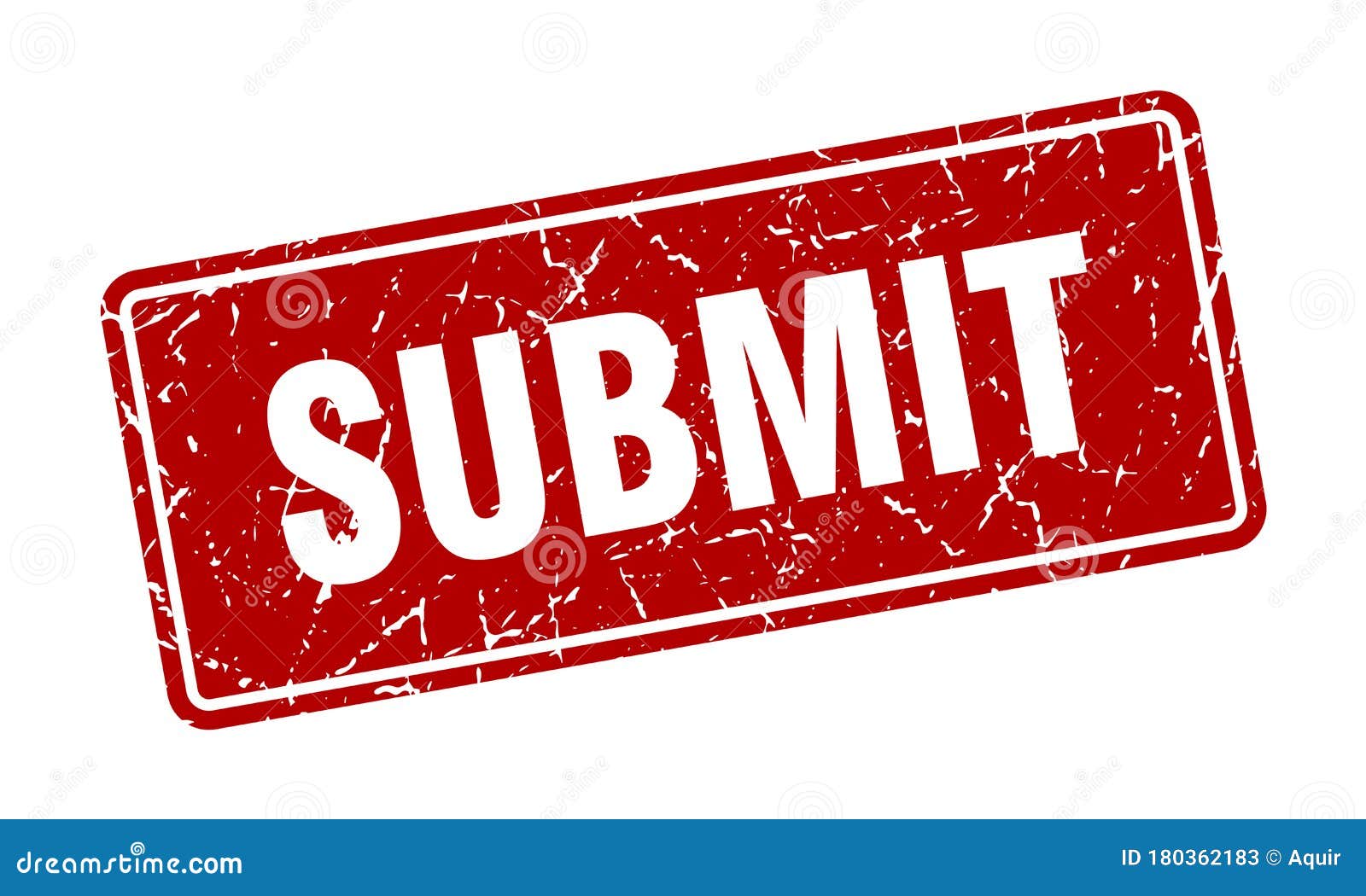 Submit Sign. Submit Grunge Stamp Stock Vector - Illustration of vector ...