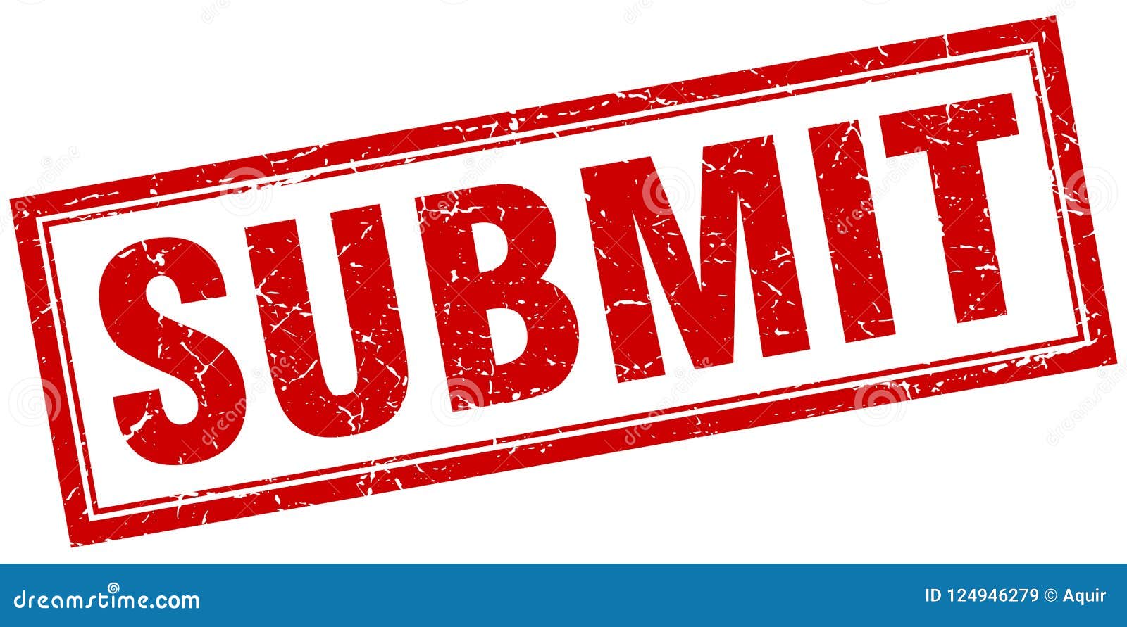 Submit stamp stock vector. Illustration of stamp, grunge - 124946279