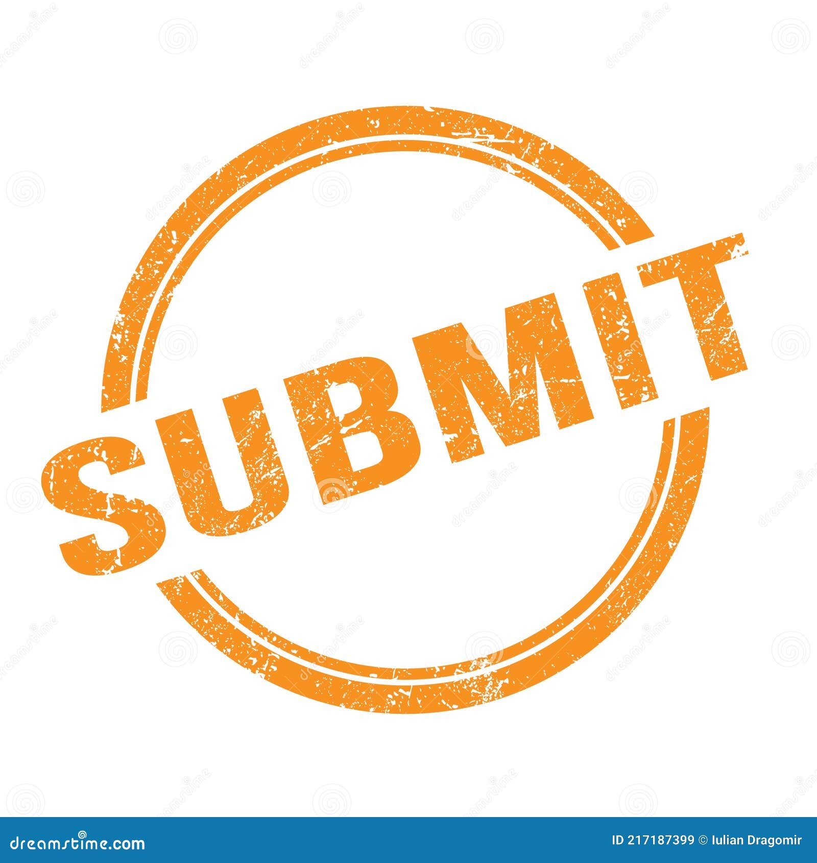 SUBMIT Text Written on Orange Grungy Round Stamp Stock Illustration ...