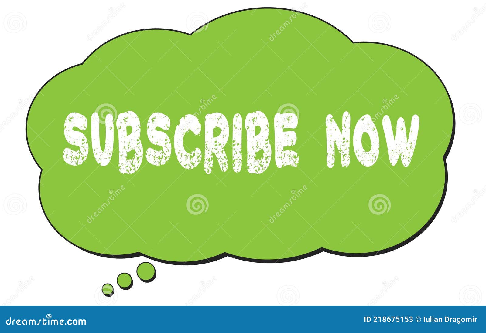 SUBSCRIBE NOW Text Written on a Green Thought Bubble Stock Illustration ...