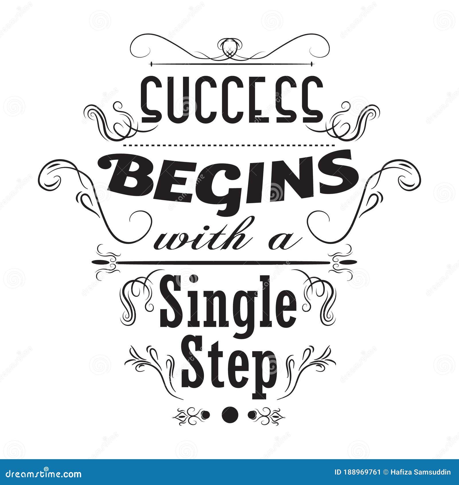 Success Begins with a Single Step Poster. Vector Illustration ...