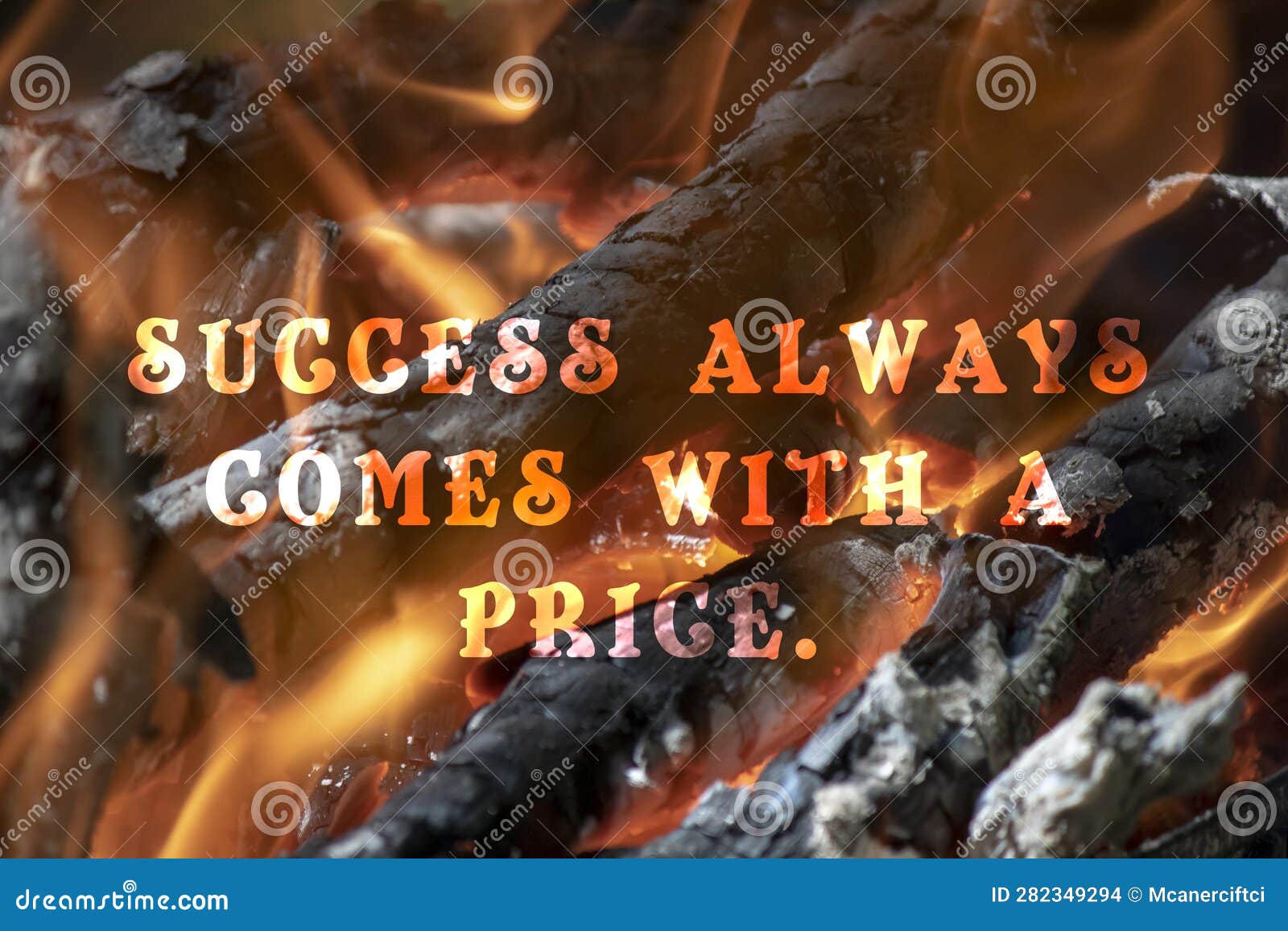 Success always Comes with a Price. Success Slogans Stock Photo - Image ...