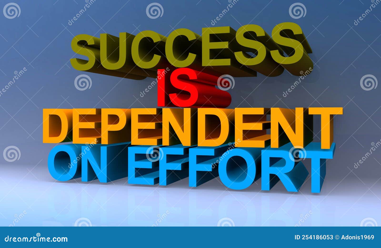 Success is Dependent on Effort on Blue Stock Illustration ...