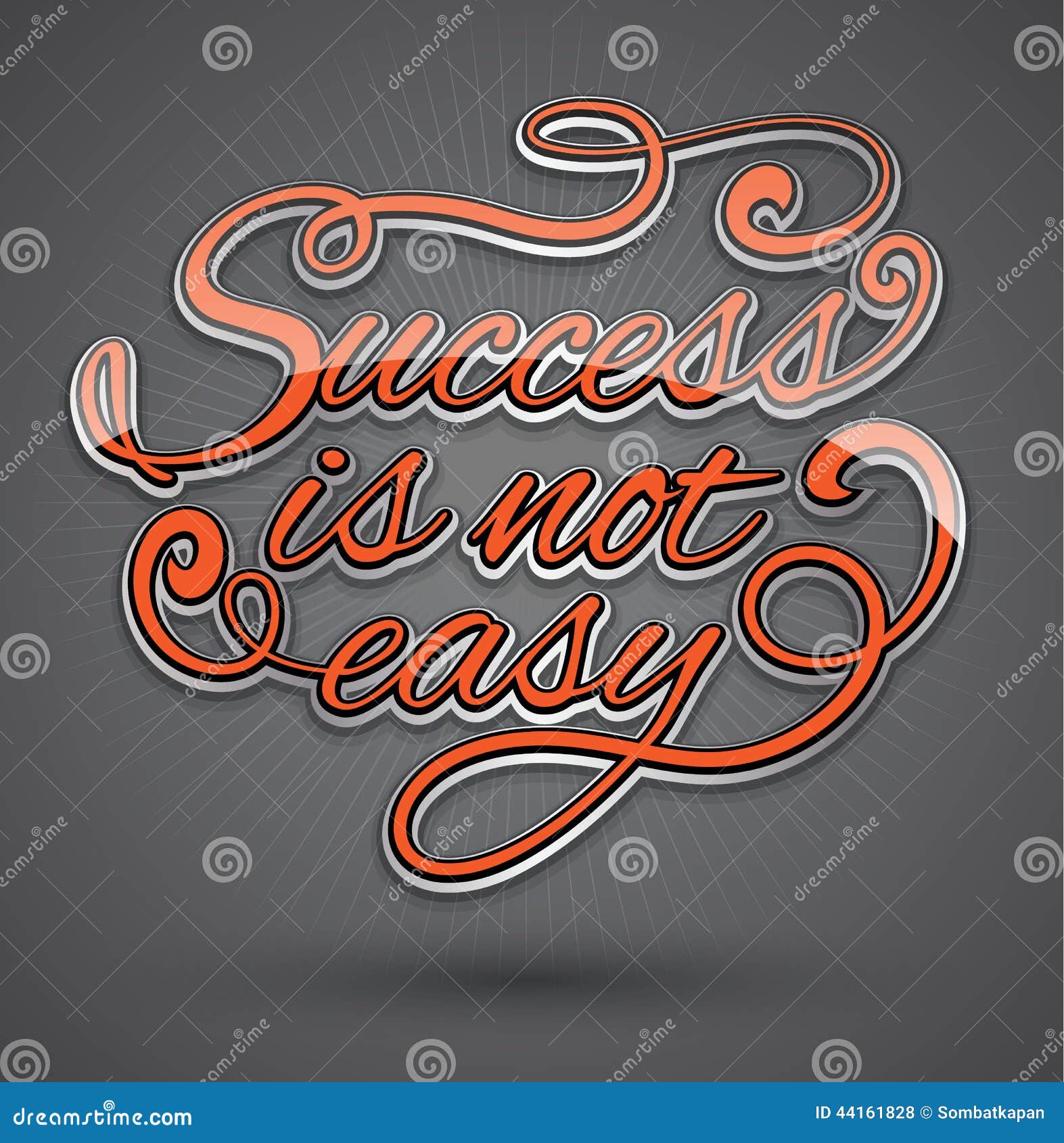 Success is Not Easy Text Design. Stock Vector - Illustration of ...