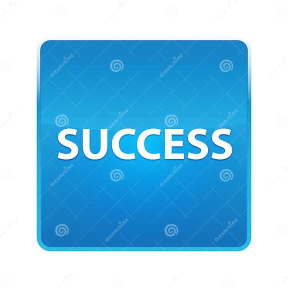 Success Shiny Blue Square Button Stock Illustration - Illustration of ...
