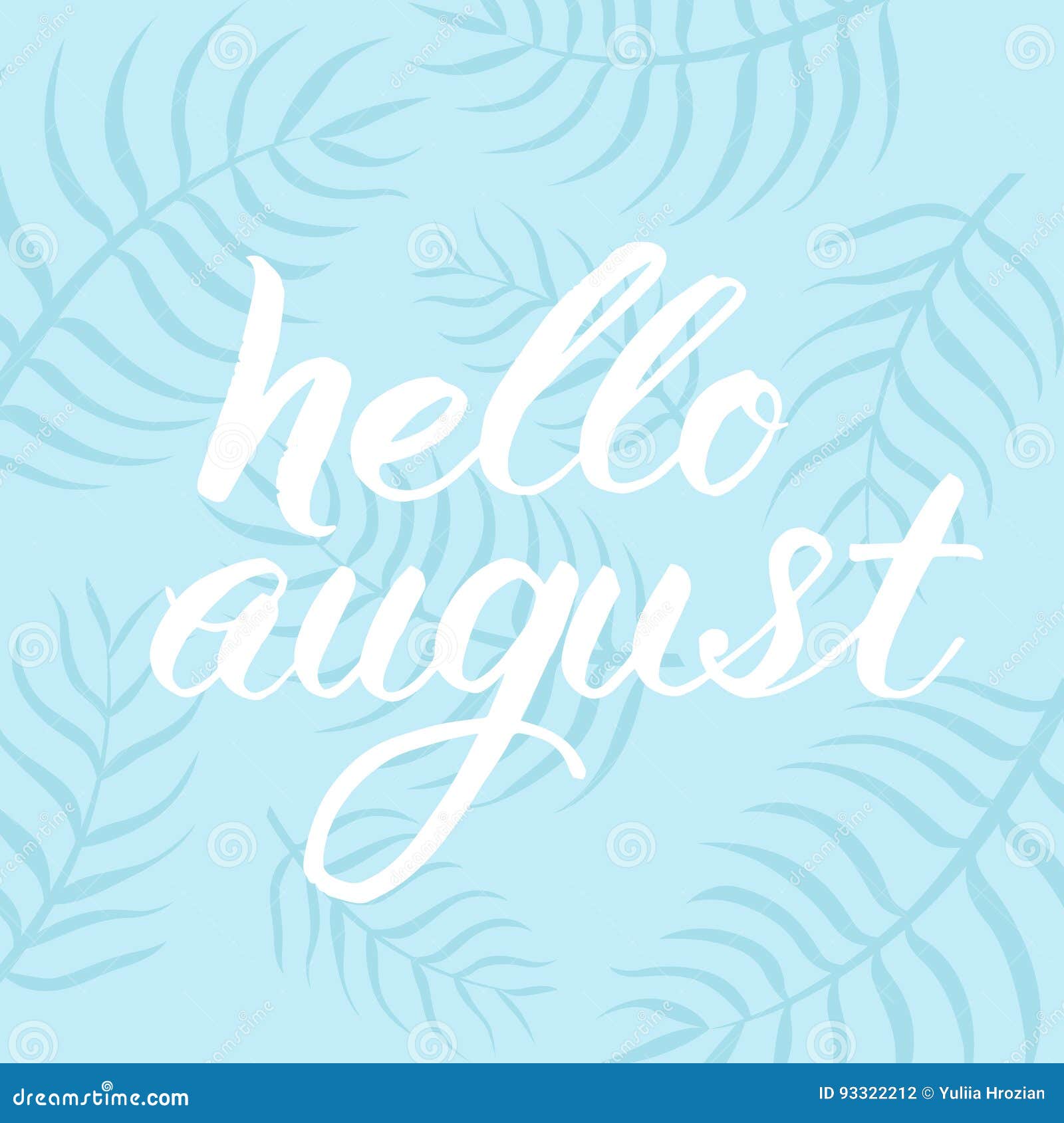 Summer Poster `Hello August` with Palm Leaves on Background Stock ...