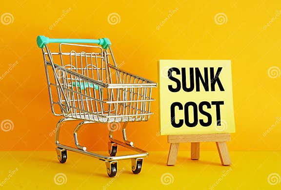 Sunk Cost is Shown Using the Text Stock Photo - Image of marketing ...