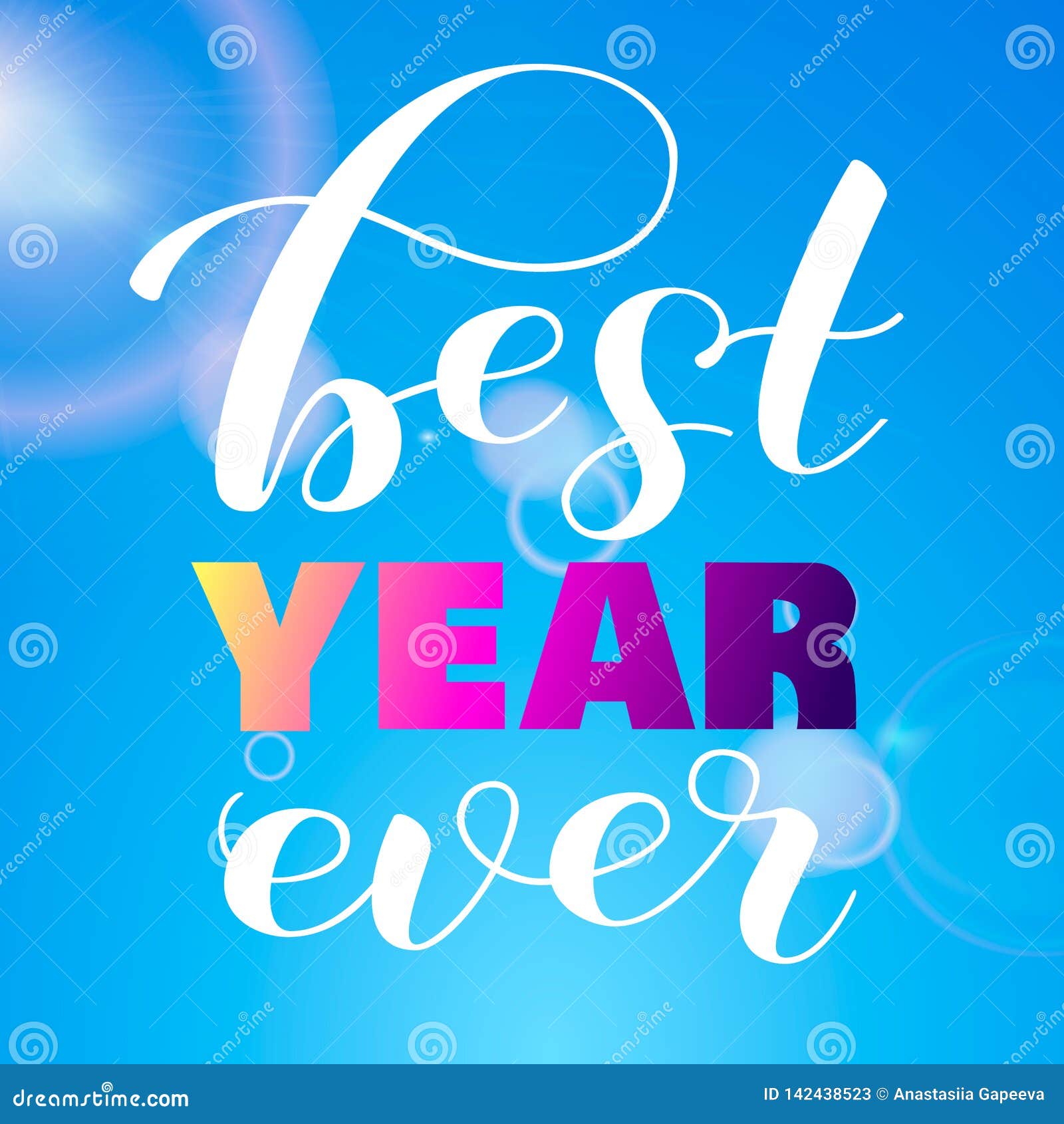 Sunny Blue Background. Best Year Ever Lettering. Vector Illustration ...