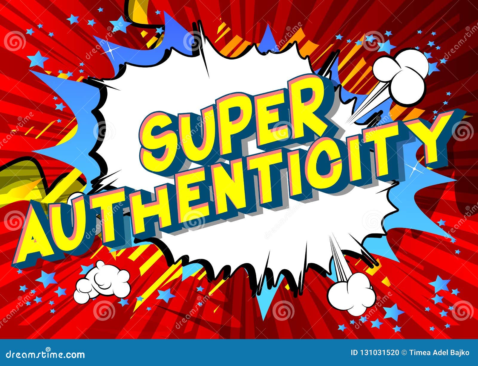 Super Authenticity - Vector Illustrated Comic Book Style Phrase. Stock ...