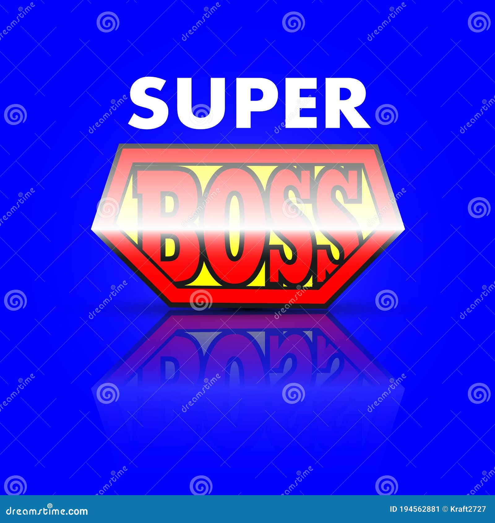 Super Boss. Happy Boss Day. Vector Illustration Of Congratulations To ...