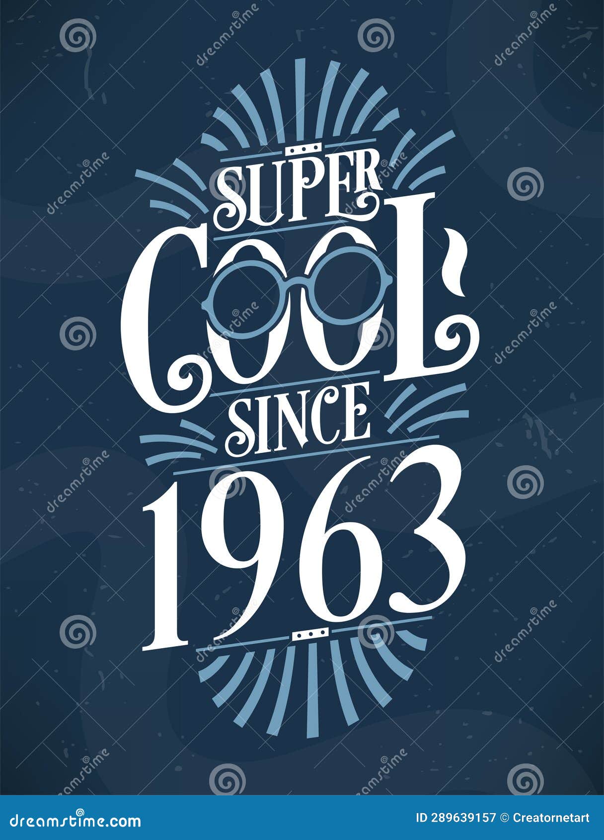 Super Cool since 1963. 1963 Birthday Typography Tshirt Design Stock ...