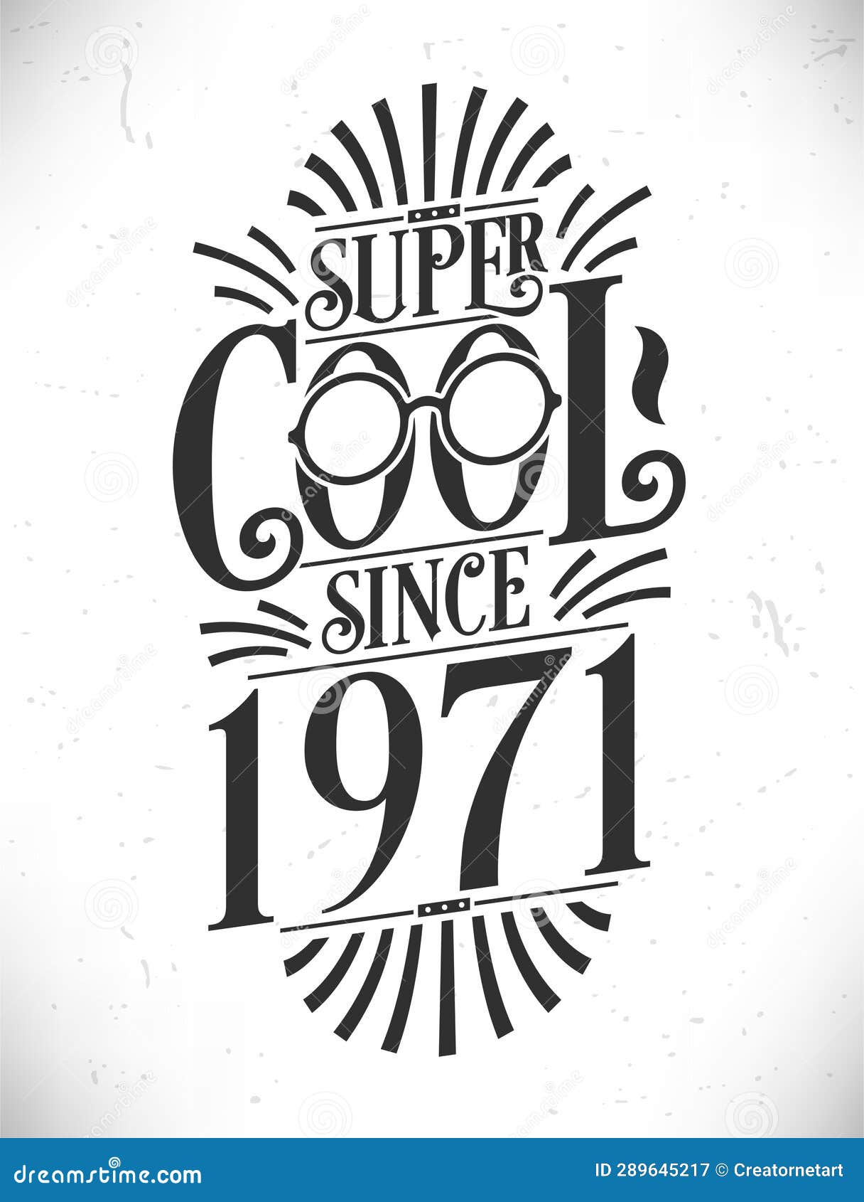 Super Cool since 1971. Born in 1971 Typography Birthday Lettering ...