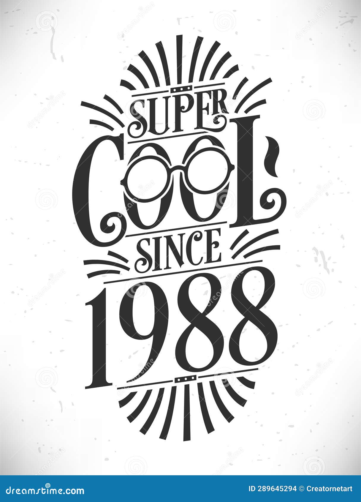 Super Cool since 1988. Born in 1988 Typography Birthday Lettering ...