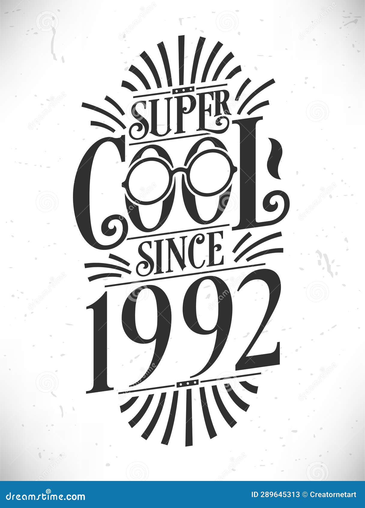 Super Cool since 1992. Born in 1992 Typography Birthday Lettering ...