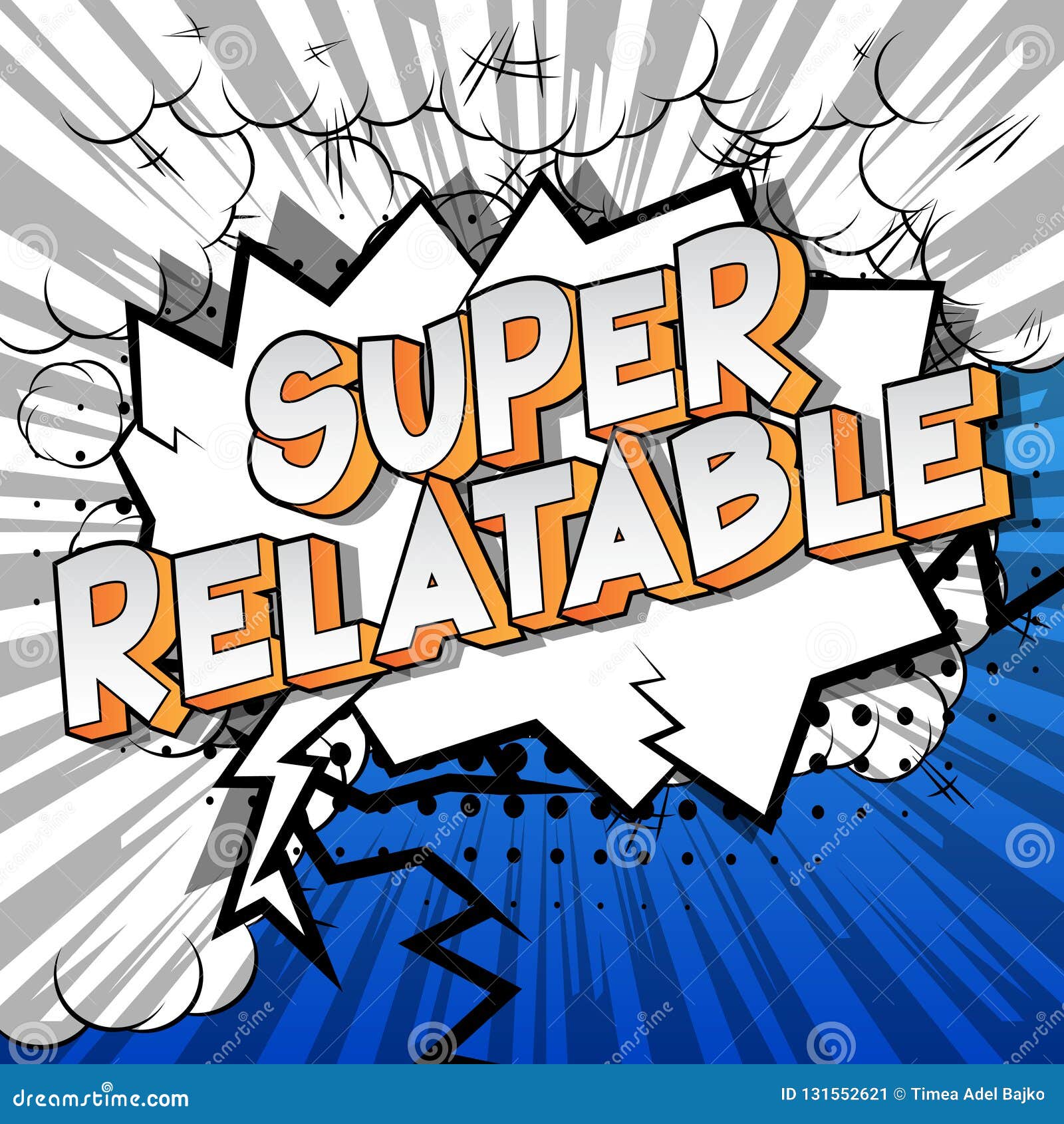 Super Relatable - Comic Book Style Words. Stock Vector - Illustration ...