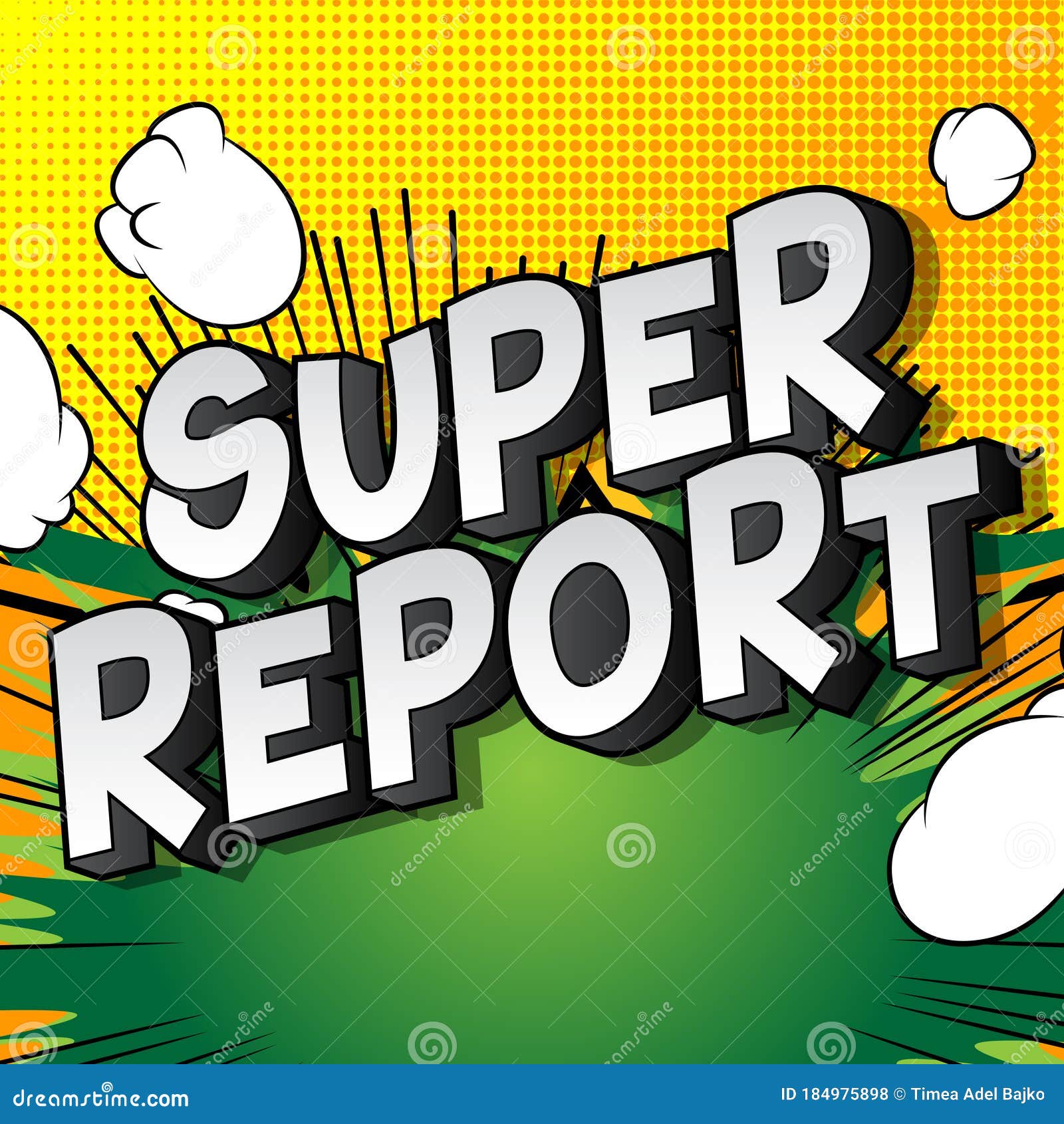 Super Report - Comic Book Style Word. Stock Vector - Illustration of ...